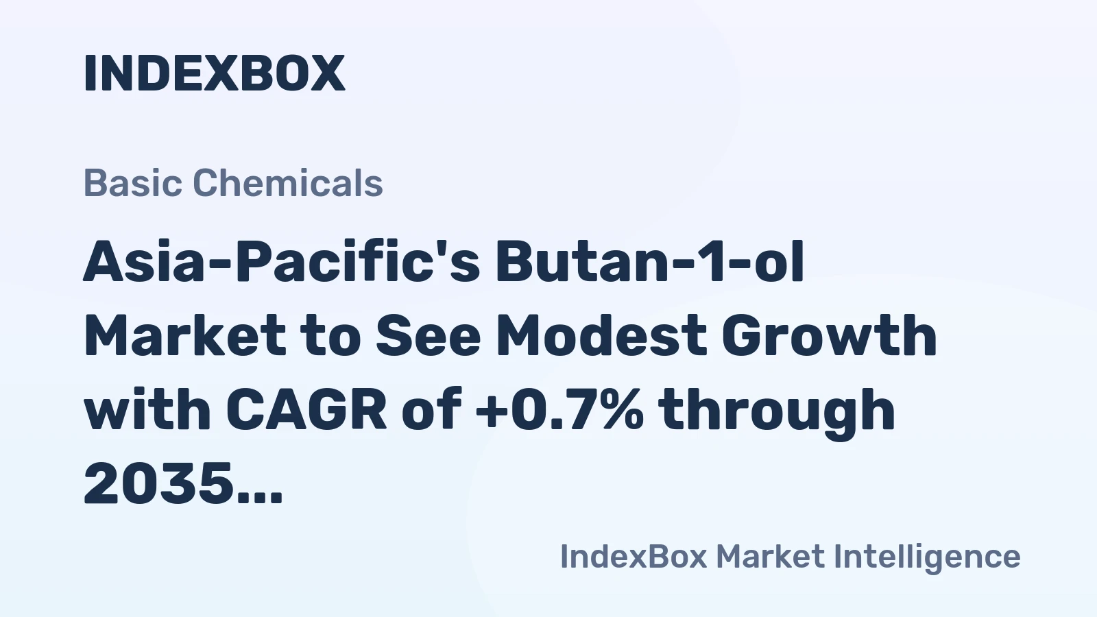 Asia-Pacific's Butan-1-ol Market to See Modest Growth with CAGR of +0.7% through 2035