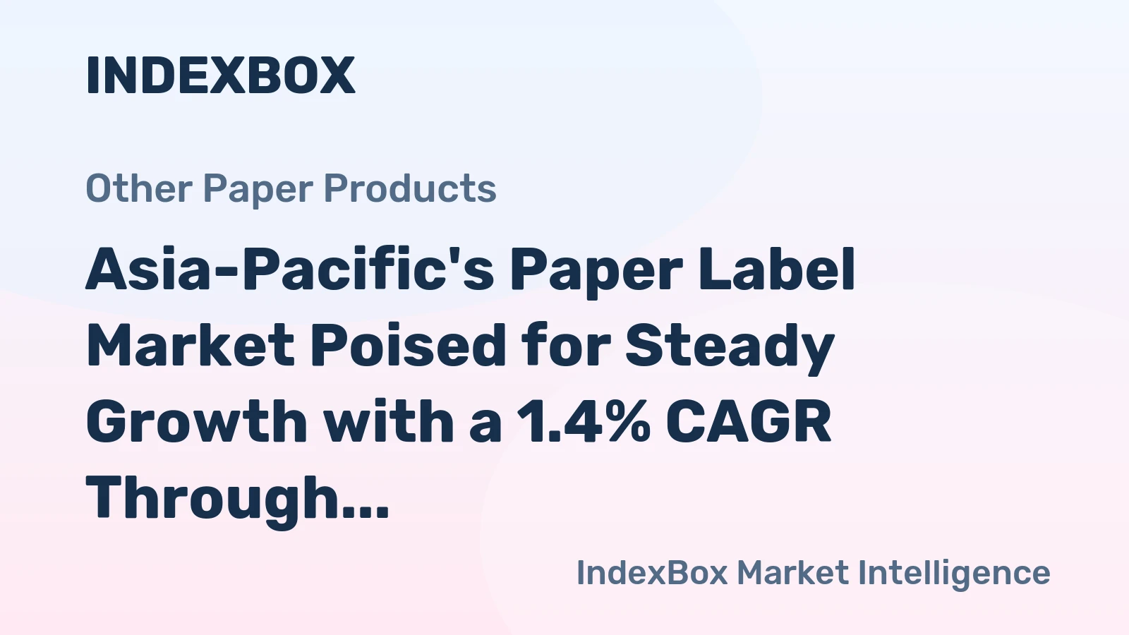 Asia-Pacific's Paper Label Market Poised for Steady Growth with a 1.4% CAGR Through 2035