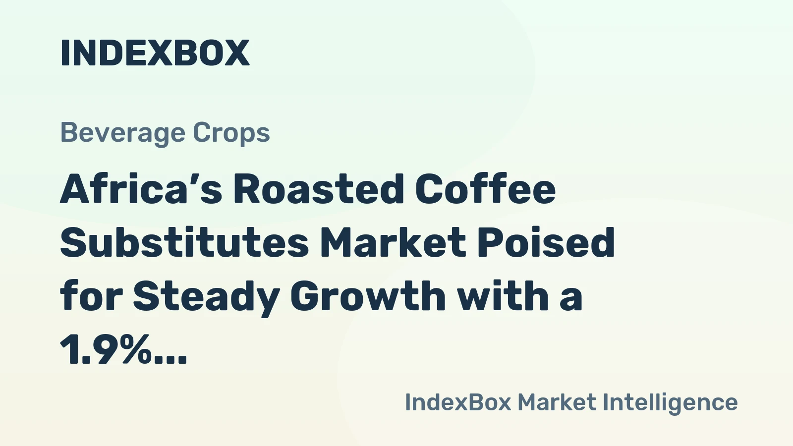 Africa’s Roasted Coffee Substitutes Market Poised for Steady Growth with a 1.9% CAGR