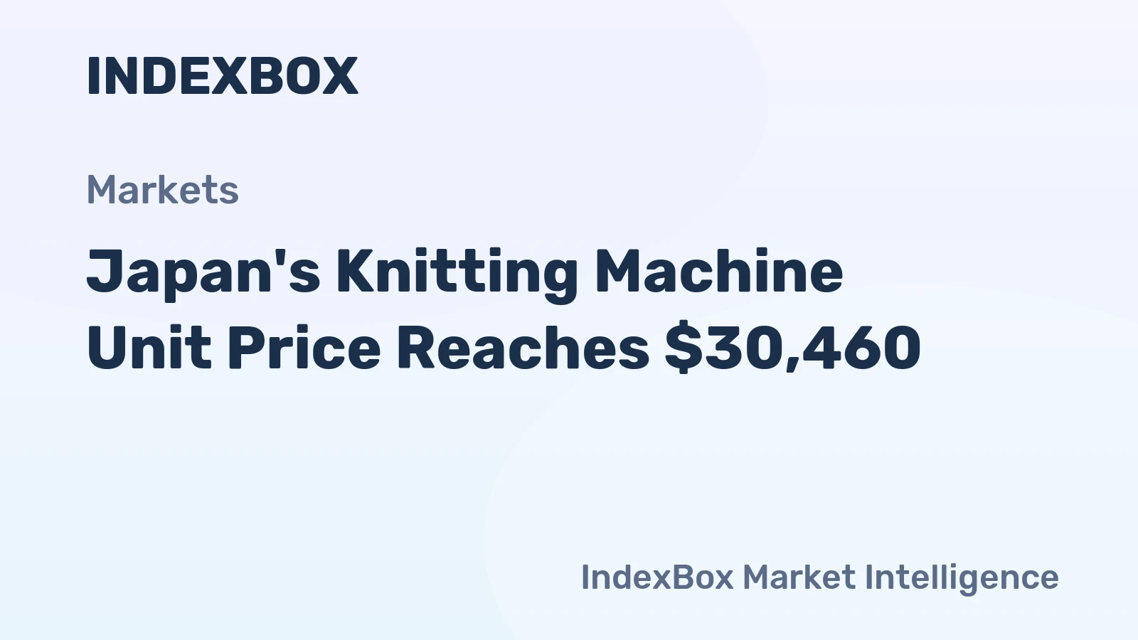Japan's Knitting Machine Unit Price Reaches $30,460