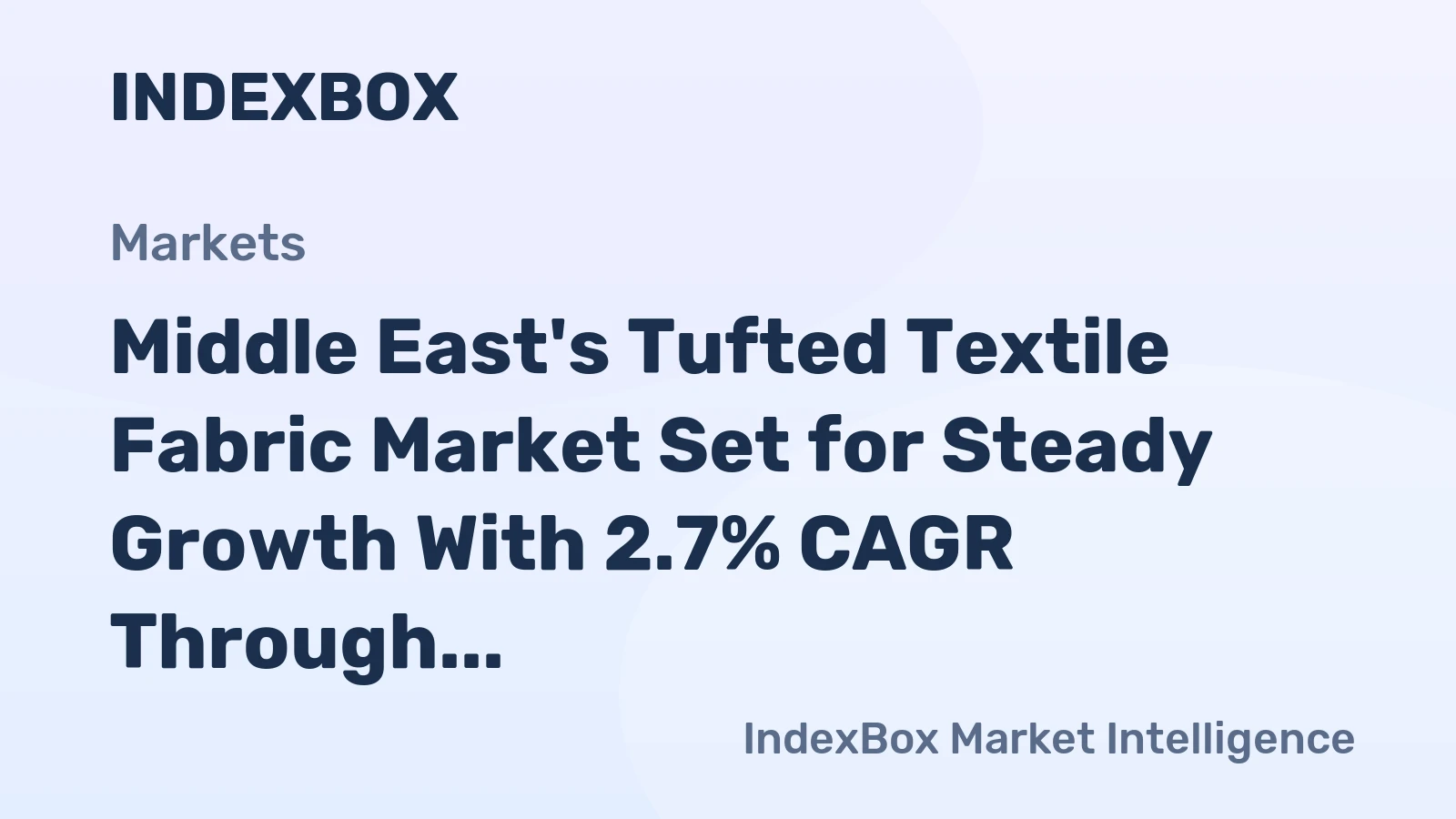 Middle East's Tufted Textile Fabric Market Set for Steady Growth With 2.7% CAGR Through 2035