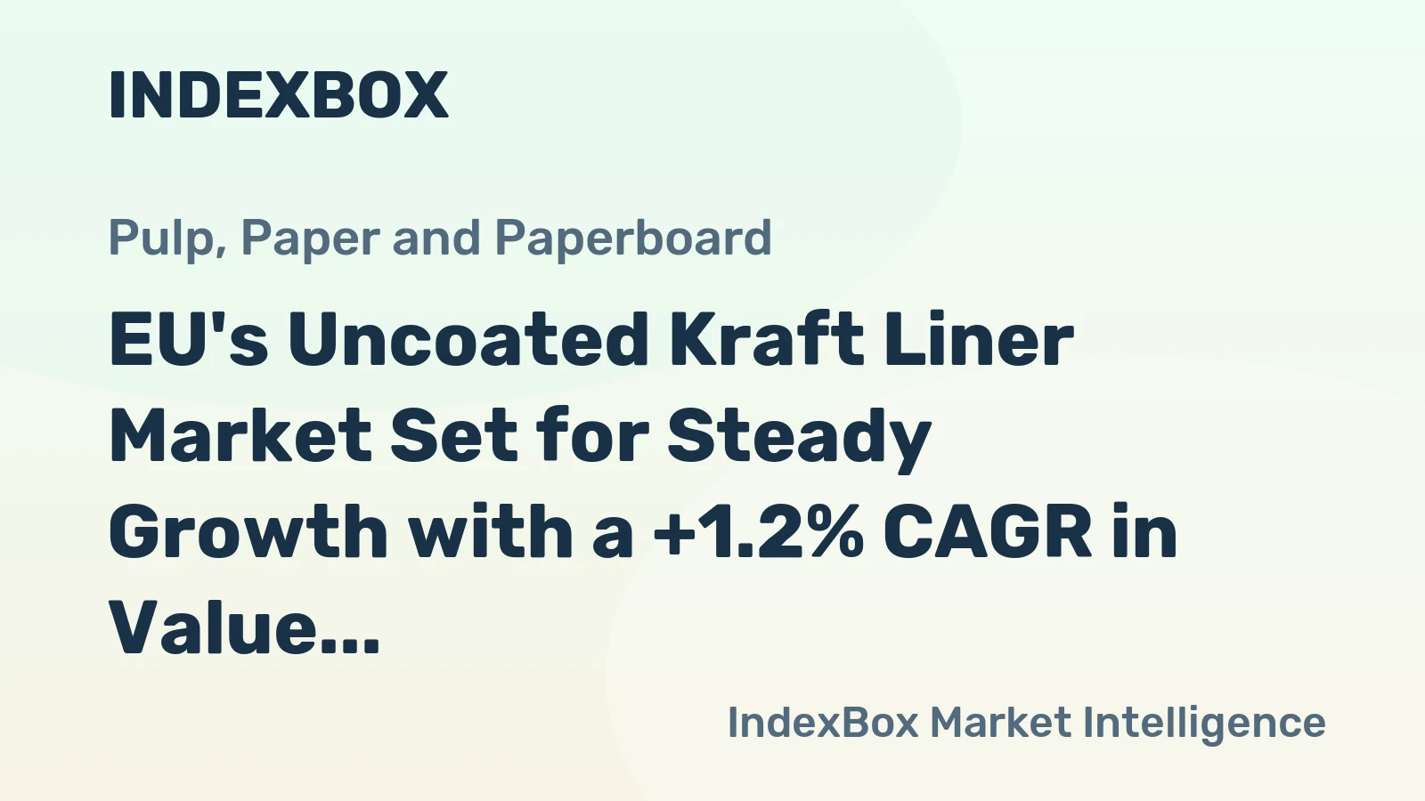EU's Uncoated Kraft Liner Market Set for Steady Growth with a +1.2% CAGR in Value Through 2035