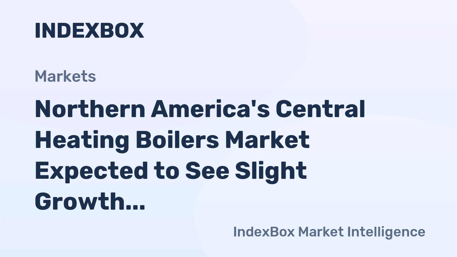 Northern America's Central Heating Boilers Market Expected to See Slight Growth with CAGR of +0.2%