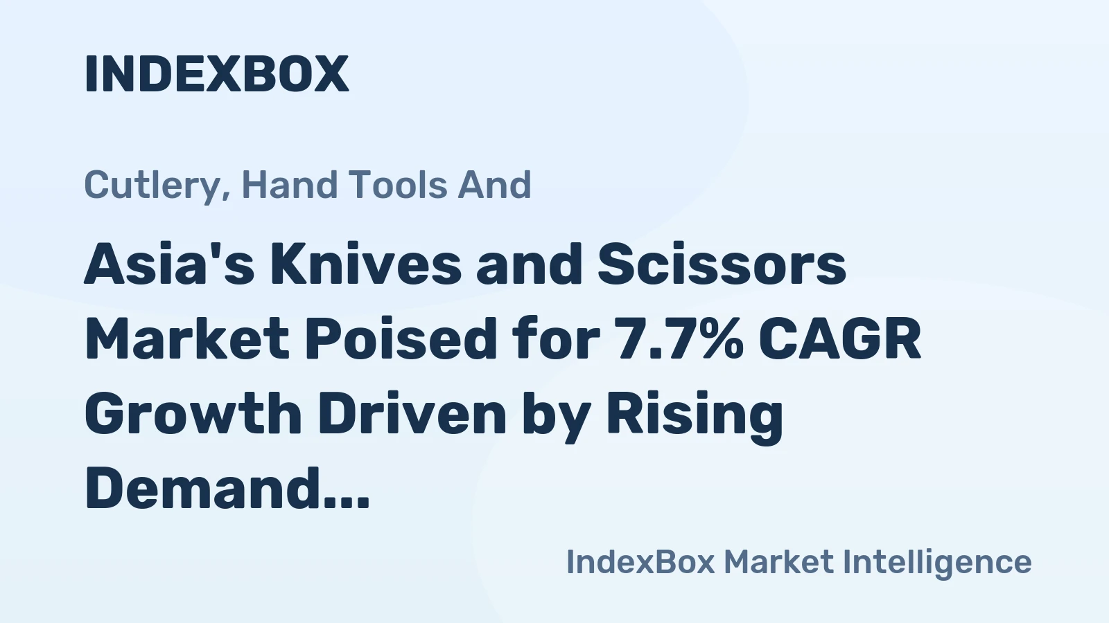 Asia's Knives and Scissors Market Poised for 7.7% CAGR Growth Driven by Rising Demand