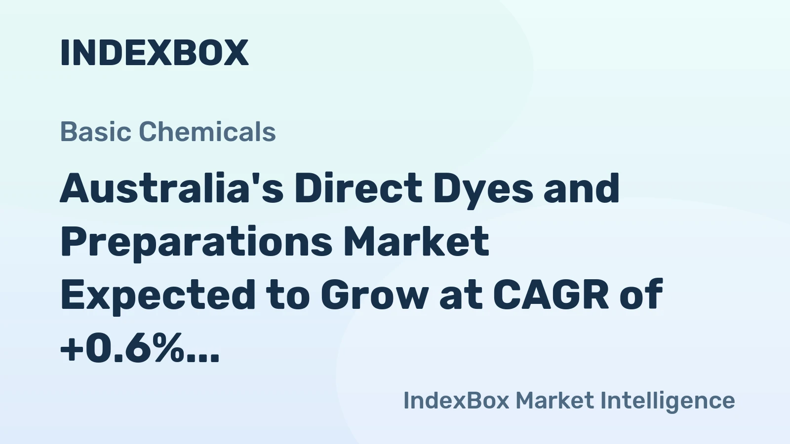 Australia's Direct Dyes and Preparations Market Expected to Grow at CAGR of +0.6% Over Next Decade