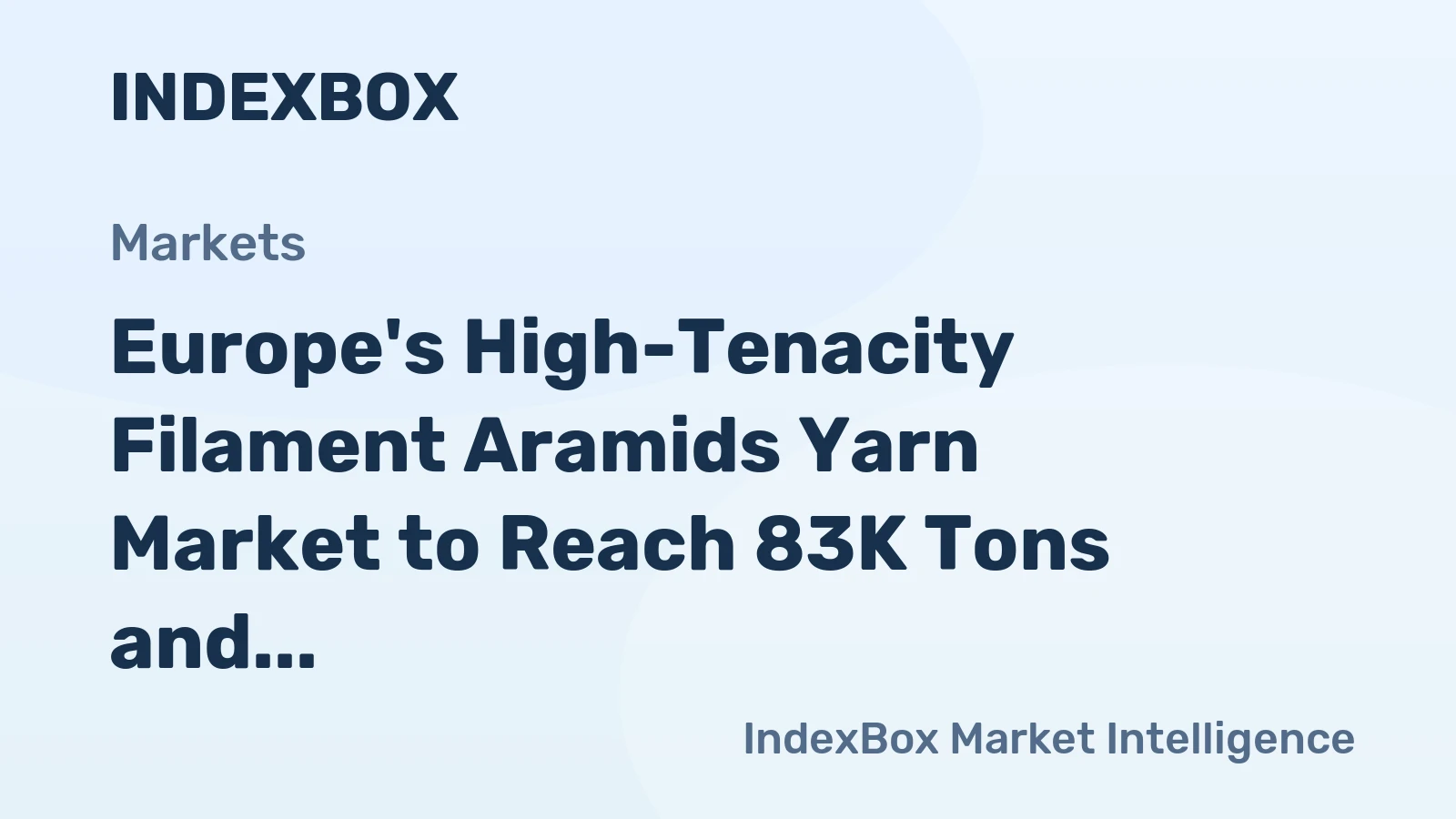 Europe's High-Tenacity Filament Aramids Yarn Market to Reach 83K Tons and $1.9B by 2035