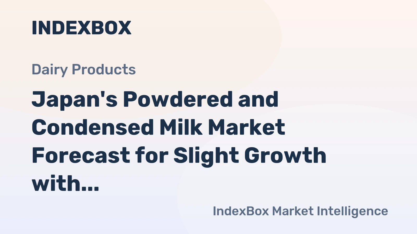 Japan's Powdered and Condensed Milk Market Forecast for Slight Growth with 06% Volume CAGR