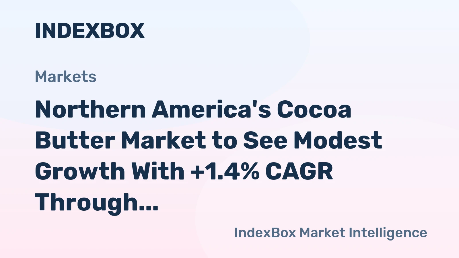 Northern America's Cocoa Butter Market to See Modest Growth With +1.4% CAGR Through 2035
