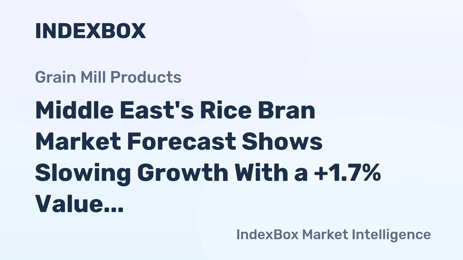 Middle East's Rice Bran Market Forecast Shows Slowing Growth With a +1.7% Value CAGR Through 2035