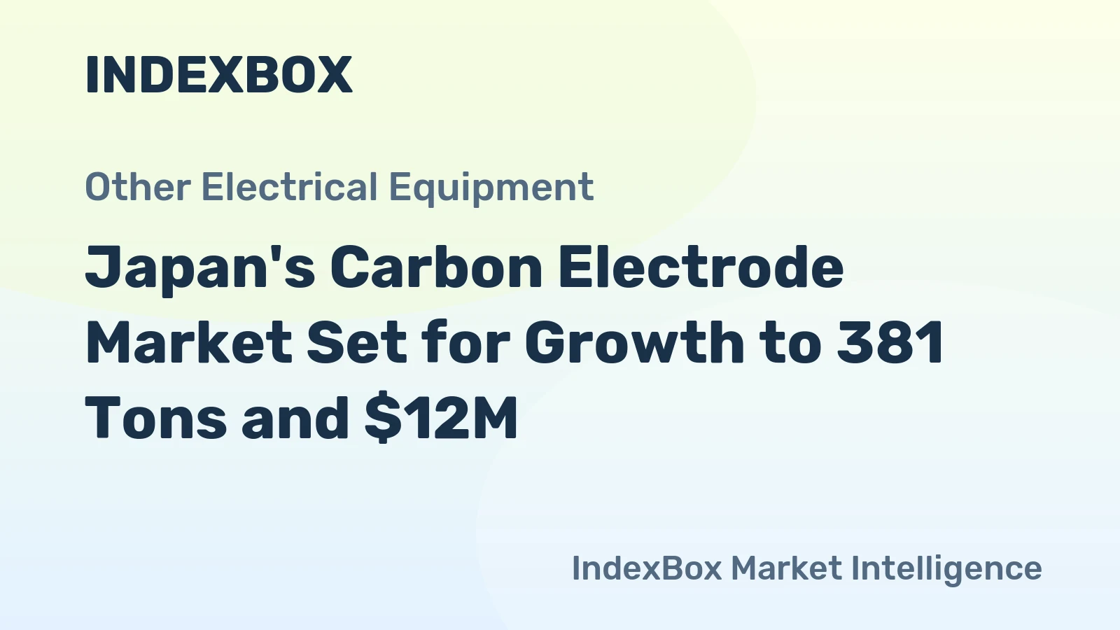 Japan's Carbon Electrode Market Set for Growth to 381 Tons and $12M