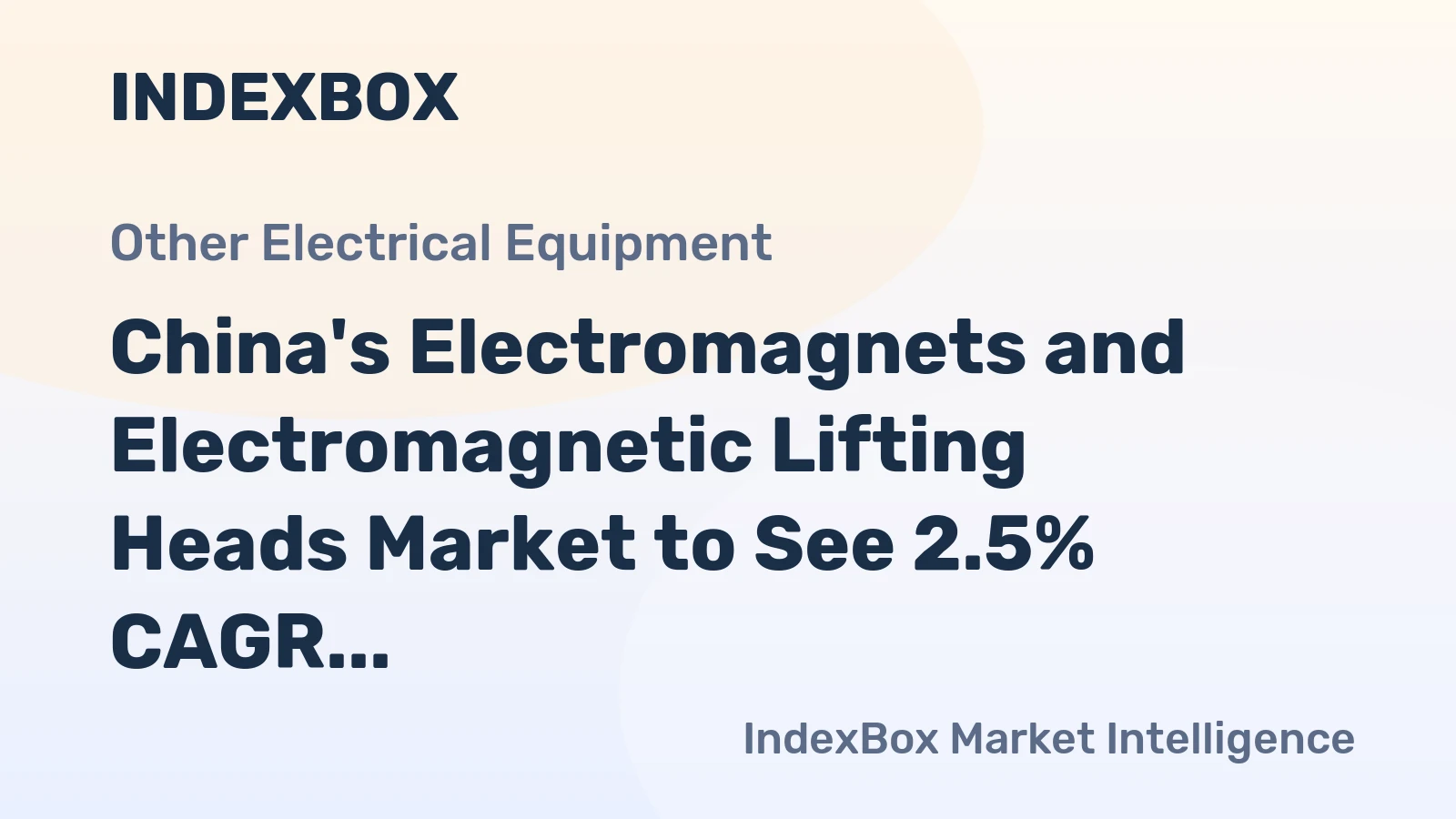 China's Electromagnets and Electromagnetic Lifting Heads Market to See 2.5% CAGR Growth from 2024-2035