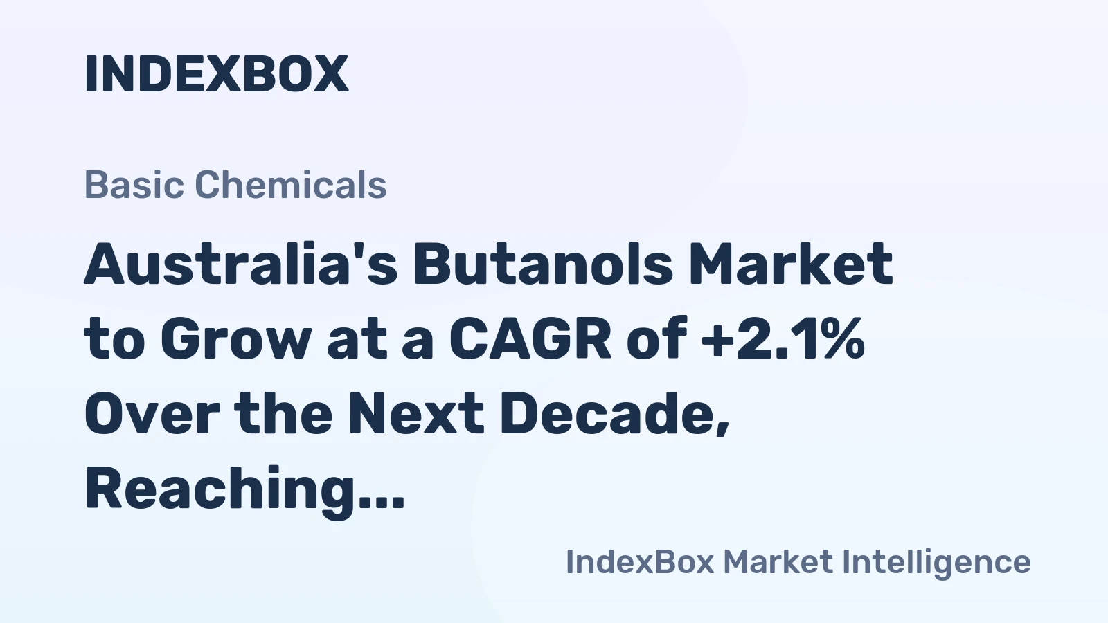 Australia's Butanols Market to Grow at a CAGR of +2.1% Over the Next Decade, Reaching 17K Tons by 2035