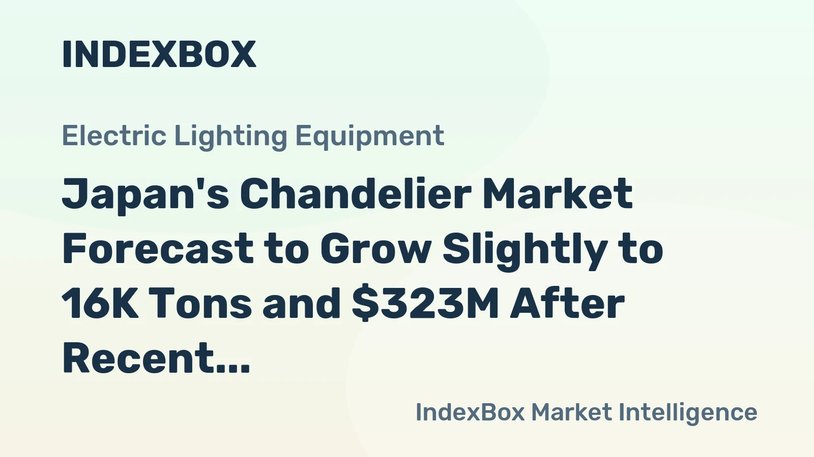 Japan's Chandelier Market Forecast to Grow Slightly to 16K Tons and $323M After Recent Decline