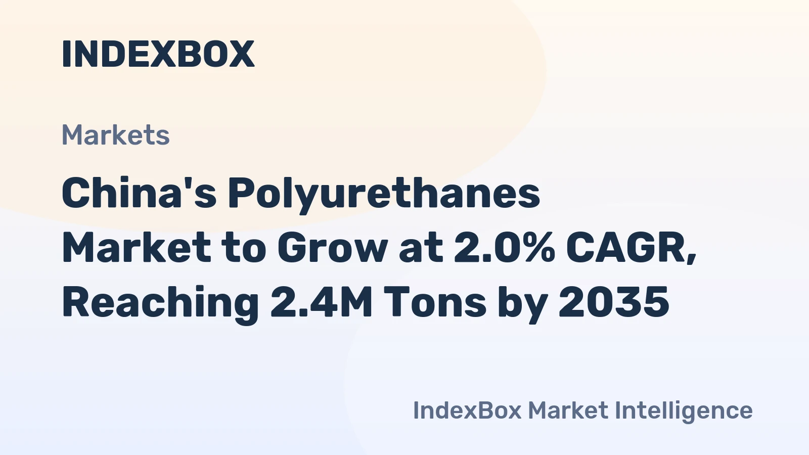 China's Polyurethanes Market to Grow at 2.0% CAGR, Reaching 2.4M Tons by 2035