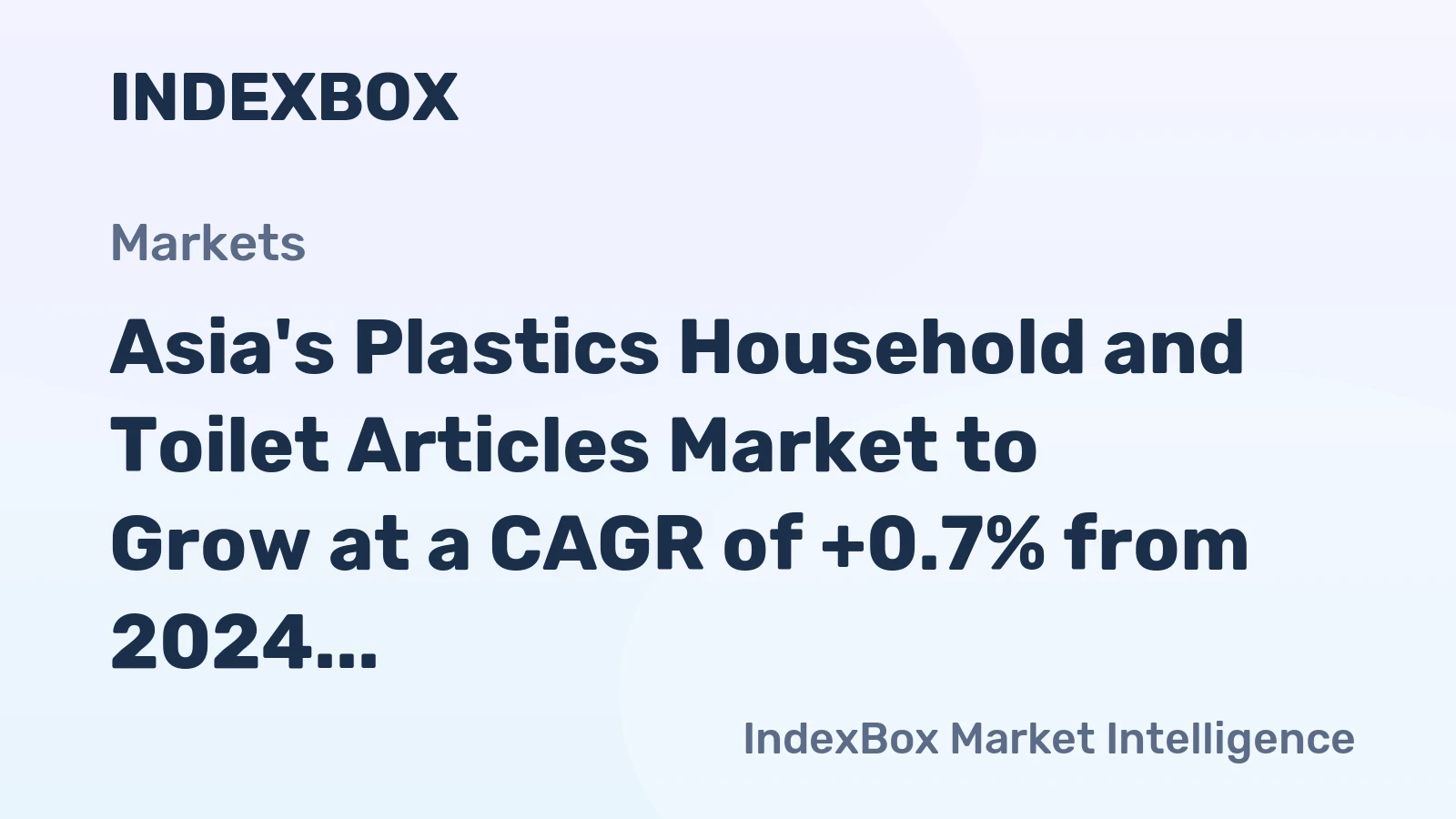 Asia's Plastics Household and Toilet Articles Market to Grow at a CAGR of +0.7% from 2024 to 2035