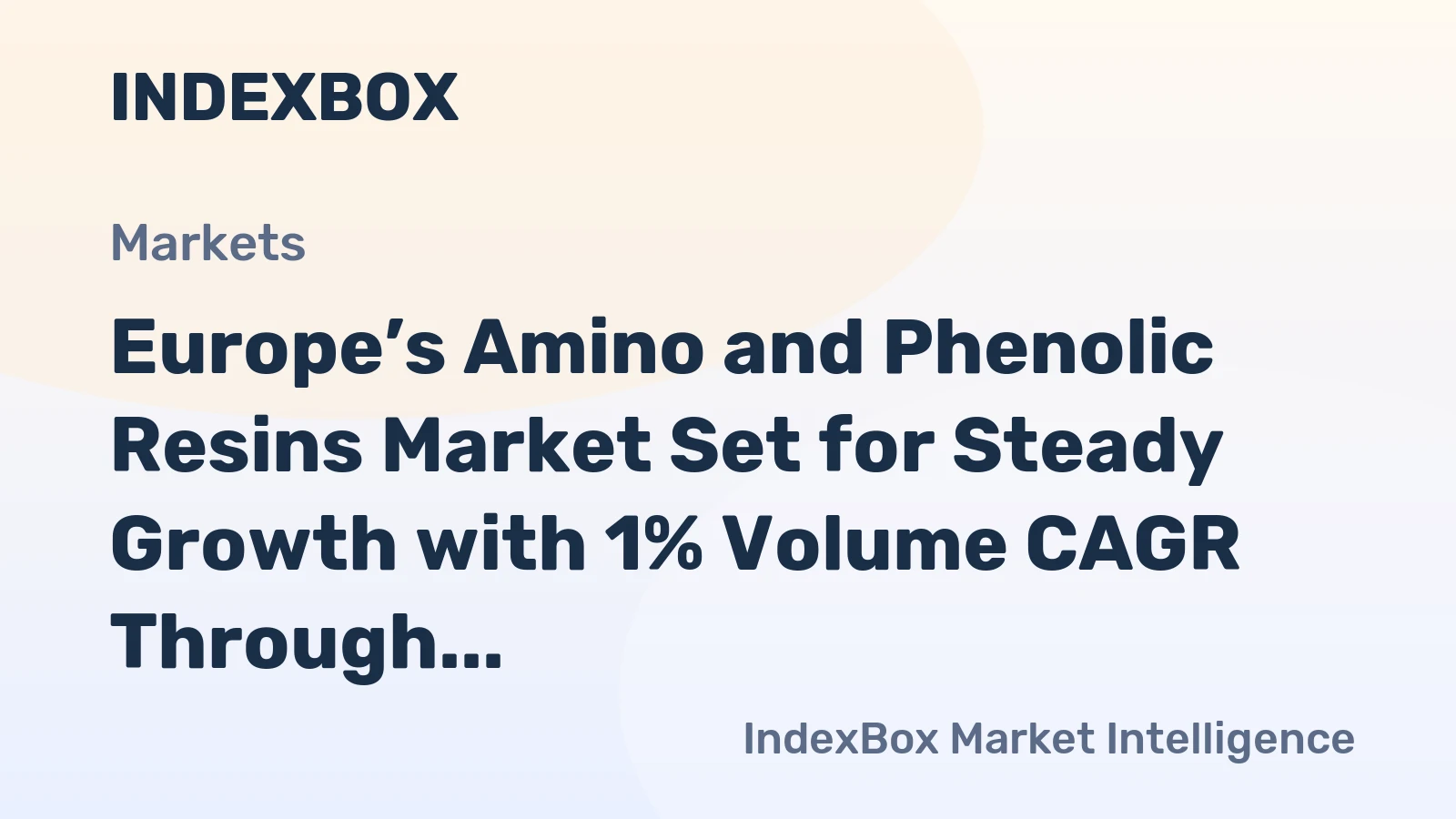 Europe’s Amino and Phenolic Resins Market Set for Steady Growth with 1% Volume CAGR Through 2035