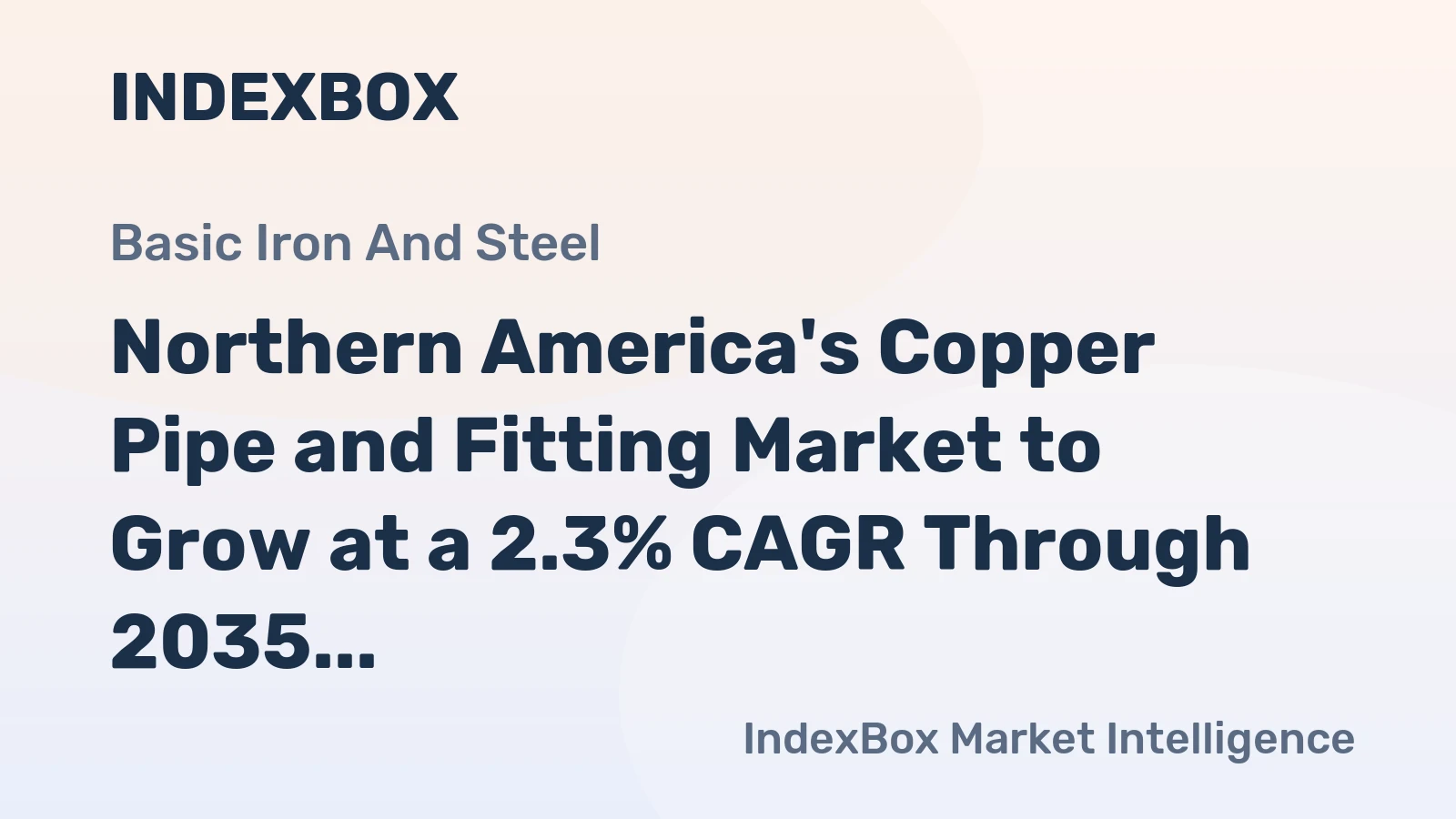 Northern America's Copper Pipe and Fitting Market to Grow at a 2.3% CAGR Through 2035