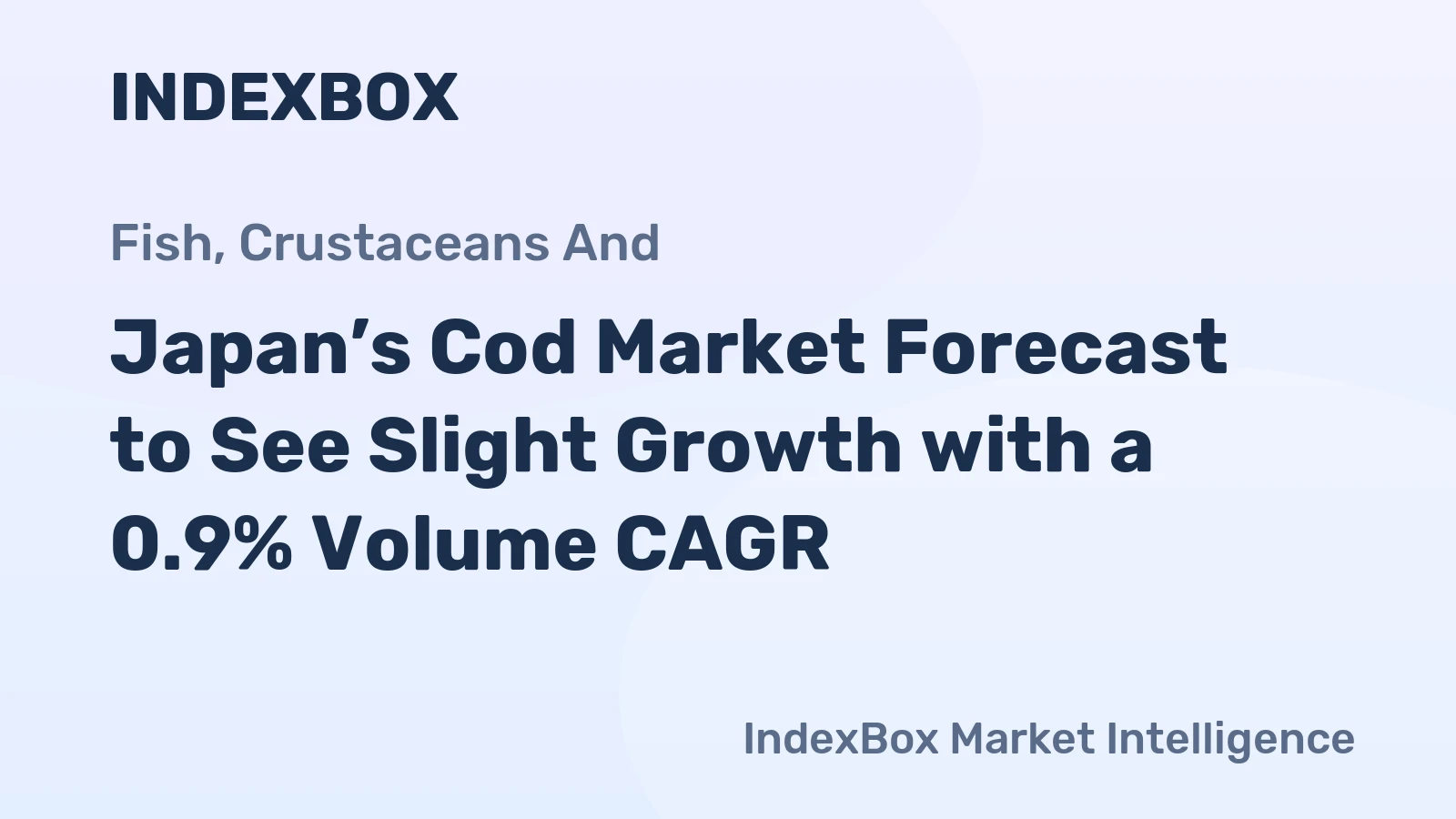 Japan’s Cod Market Forecast to See Slight Growth with a 0.9% Volume CAGR
