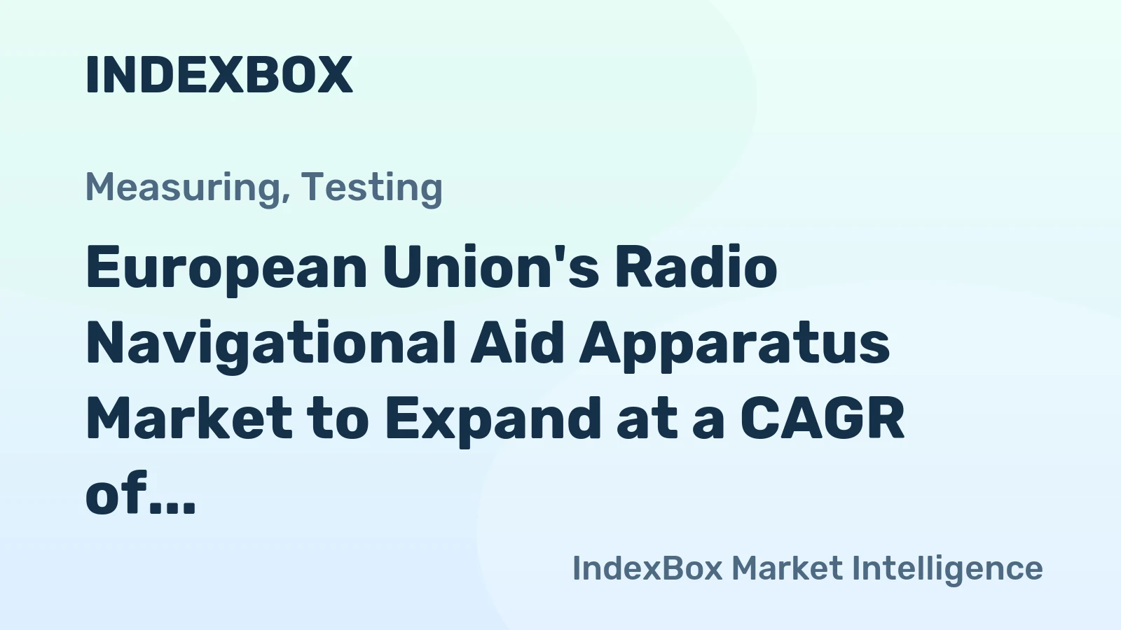 European Union's Radio Navigational Aid Apparatus Market to Expand at a CAGR of +2.2% from 2024 to 2035