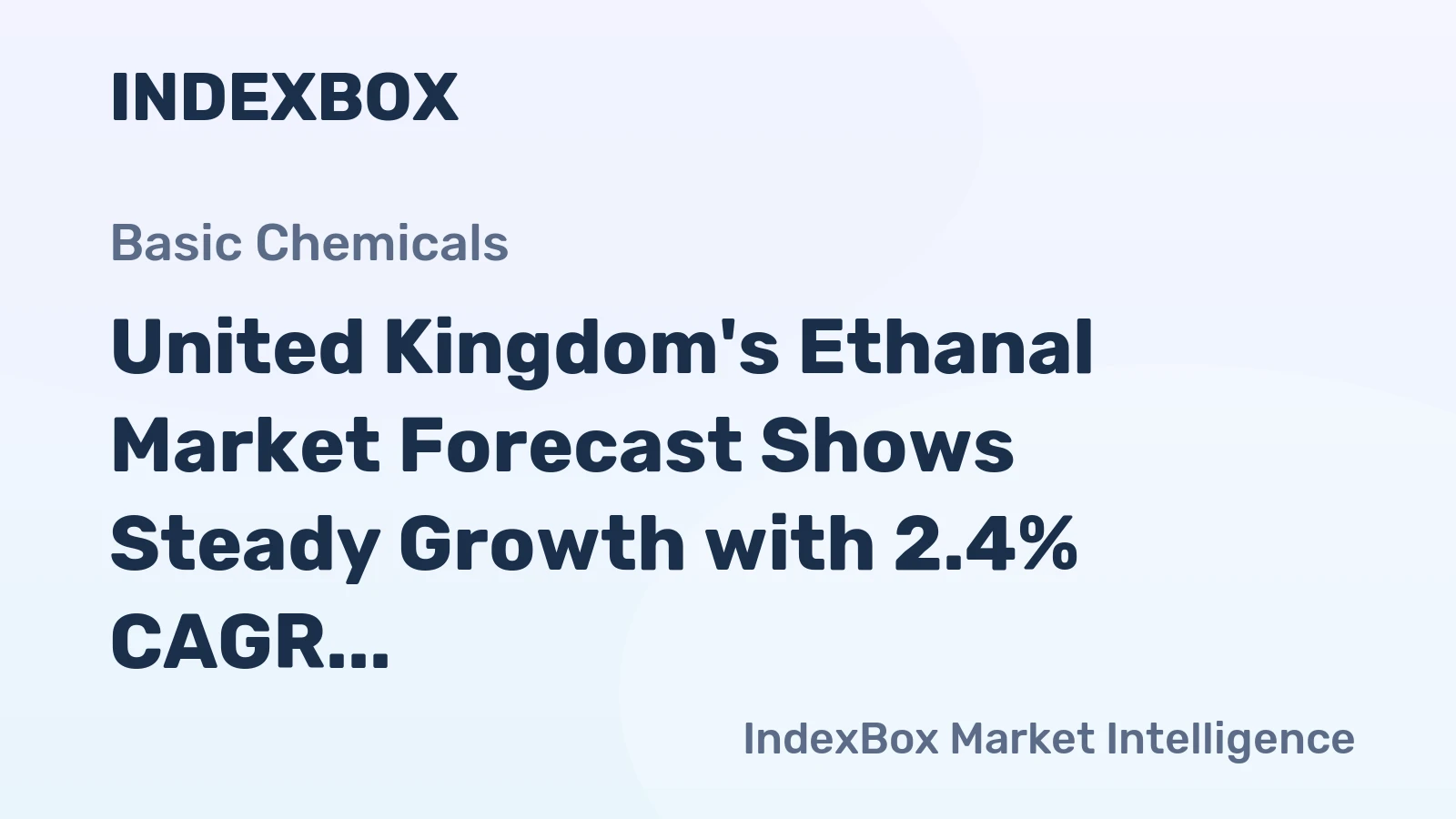 United Kingdom's Ethanal Market Forecast Shows Steady Growth with 2.4% CAGR in Value Through 2035