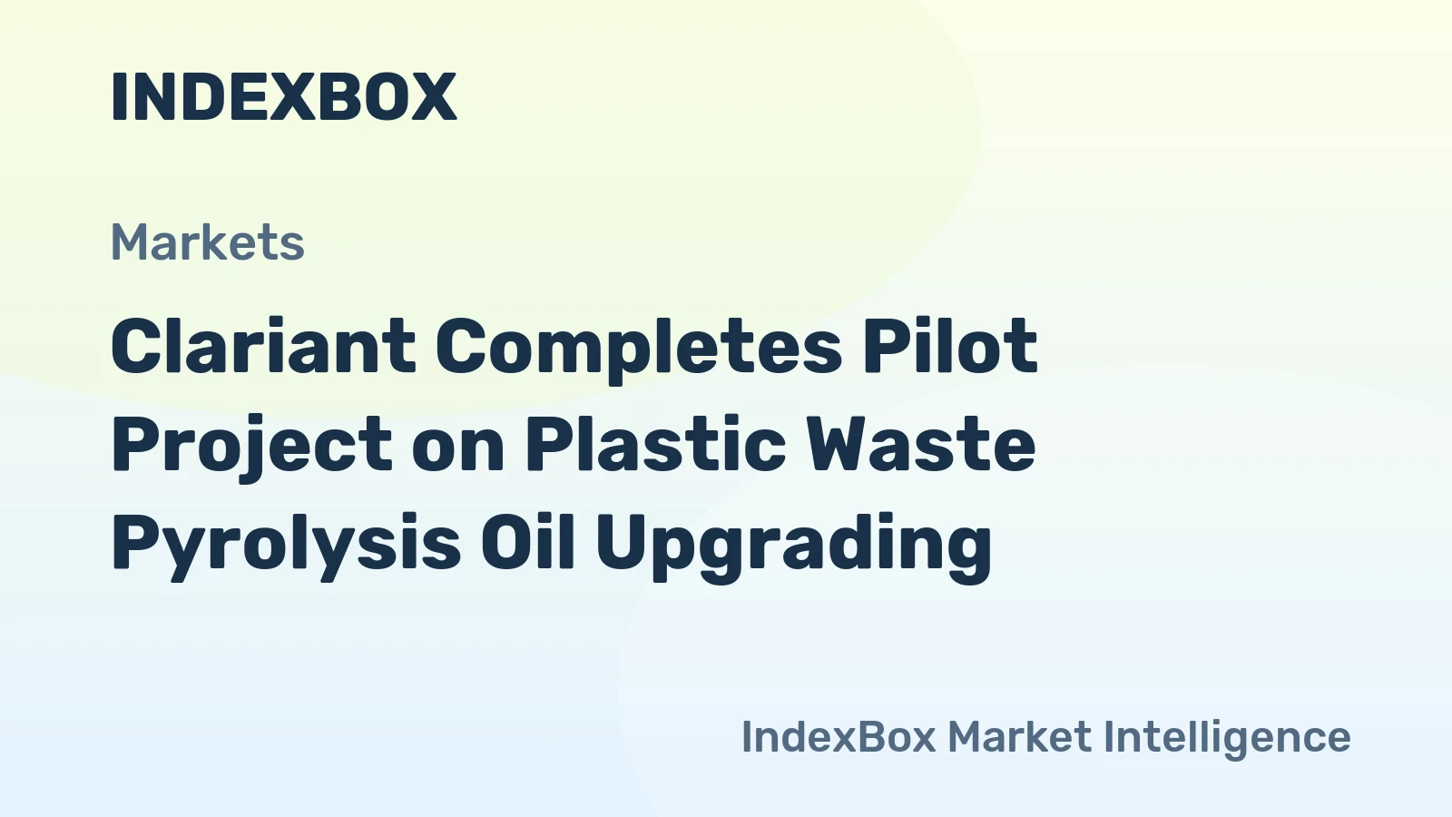 Clariant Completes Pilot Project on Plastic Waste Pyrolysis Oil Upgrading