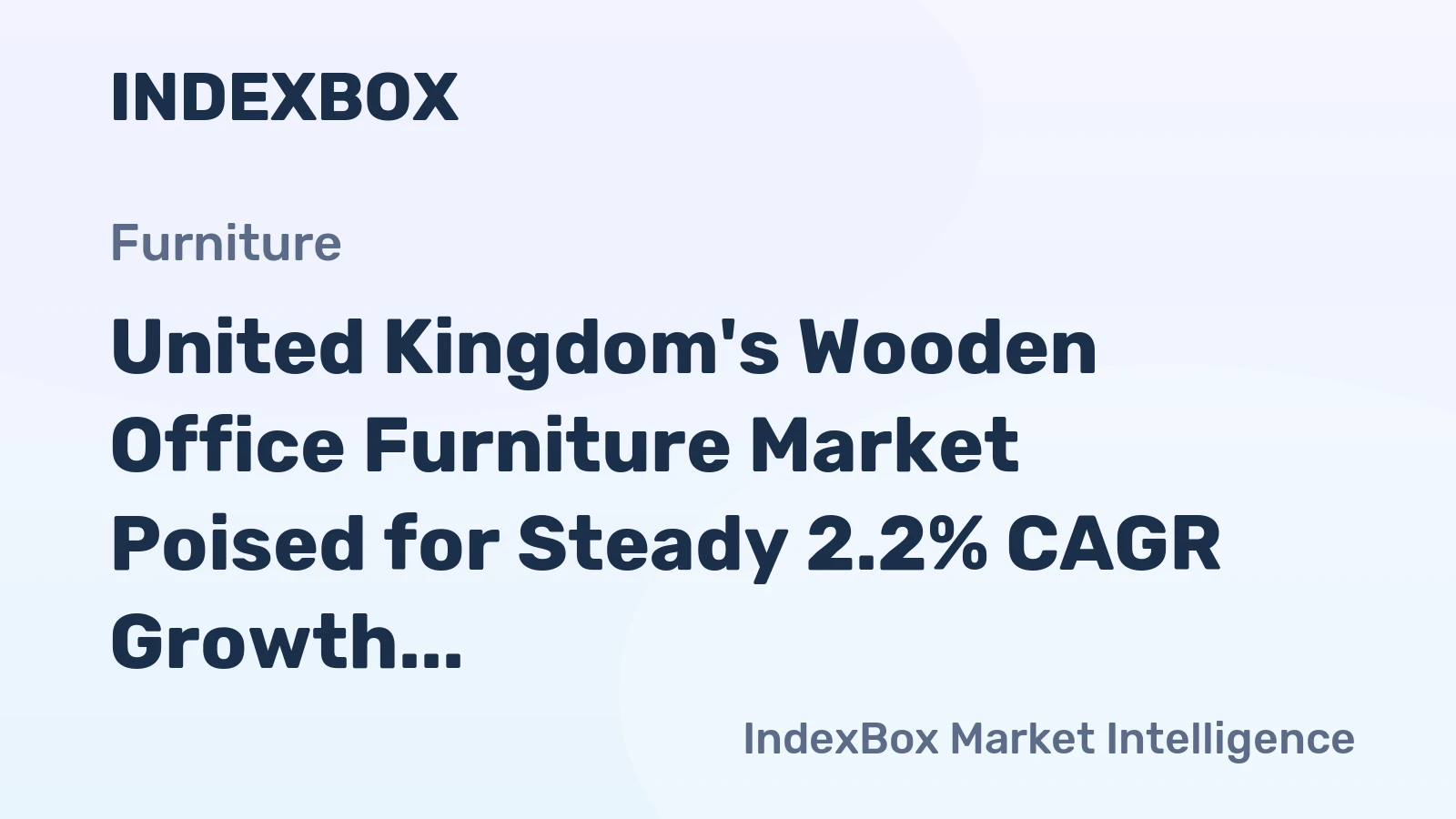 United Kingdom's Wooden Office Furniture Market Poised for Steady 2.2% CAGR Growth