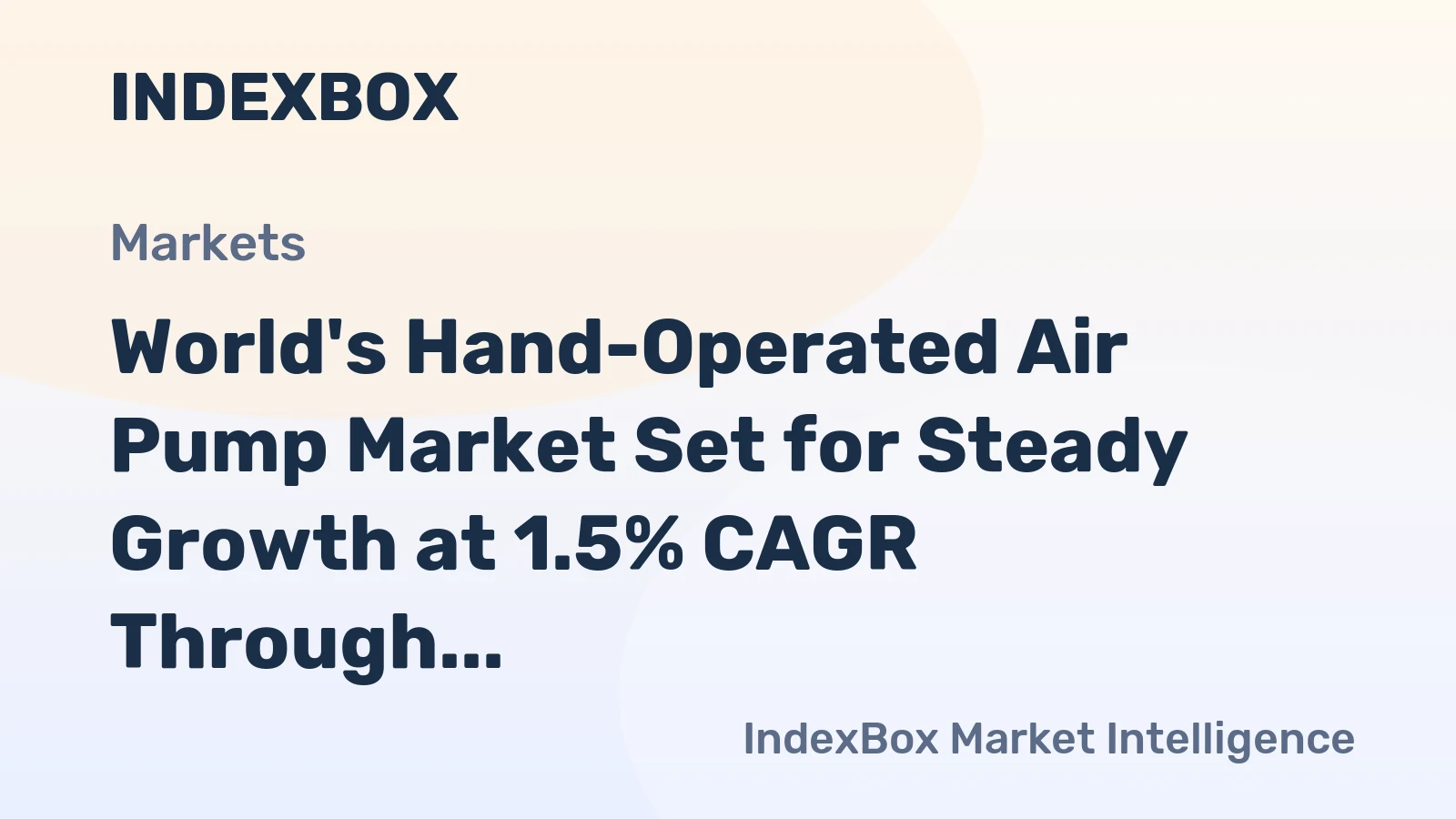 World's Hand-Operated Air Pump Market Set for Steady Growth at 1.5% CAGR Through 2035