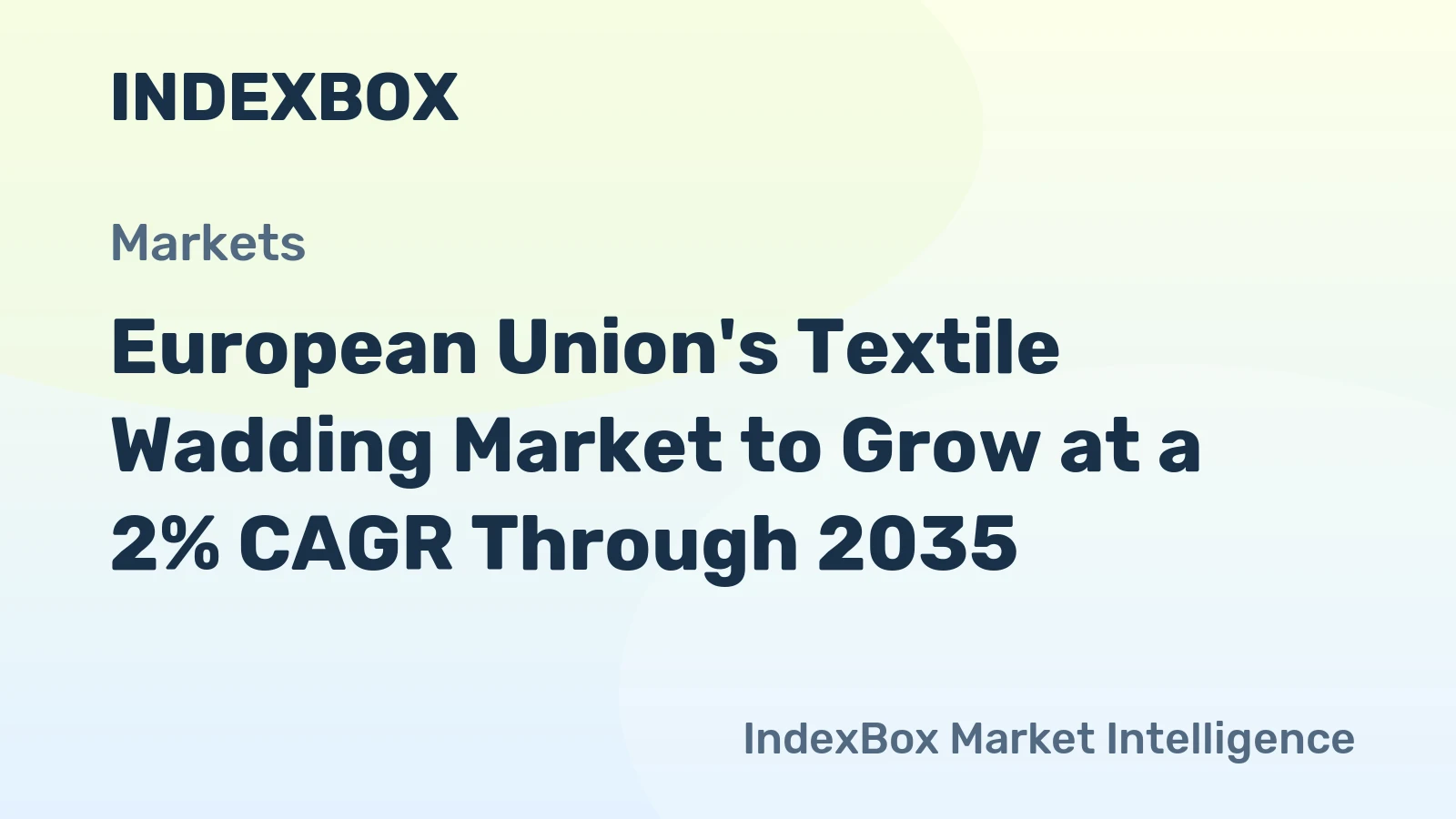 European Union's Textile Wadding Market to Grow at a 2% CAGR Through 2035