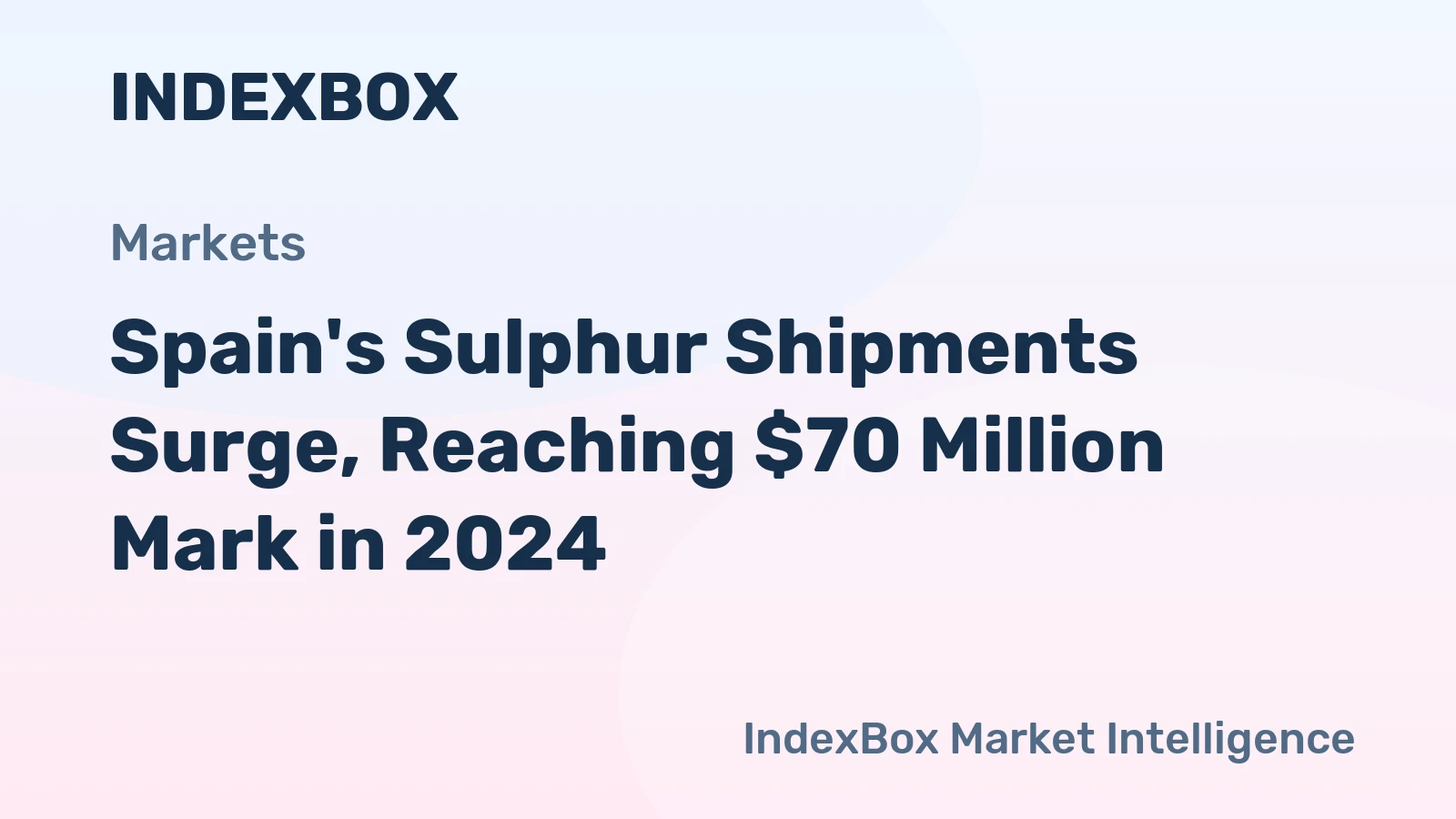 Spain's Sulphur Shipments Surge, Reaching $70 Million Mark in 2024