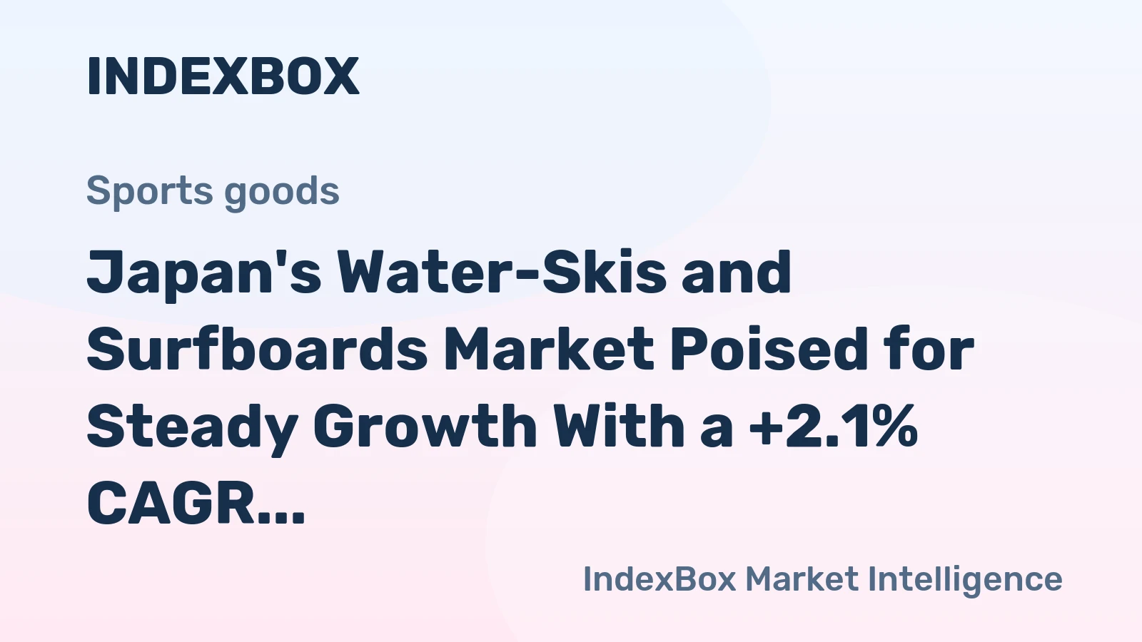 Japan's Water-Skis and Surfboards Market Poised for Steady Growth With a +2.1% CAGR Forecast