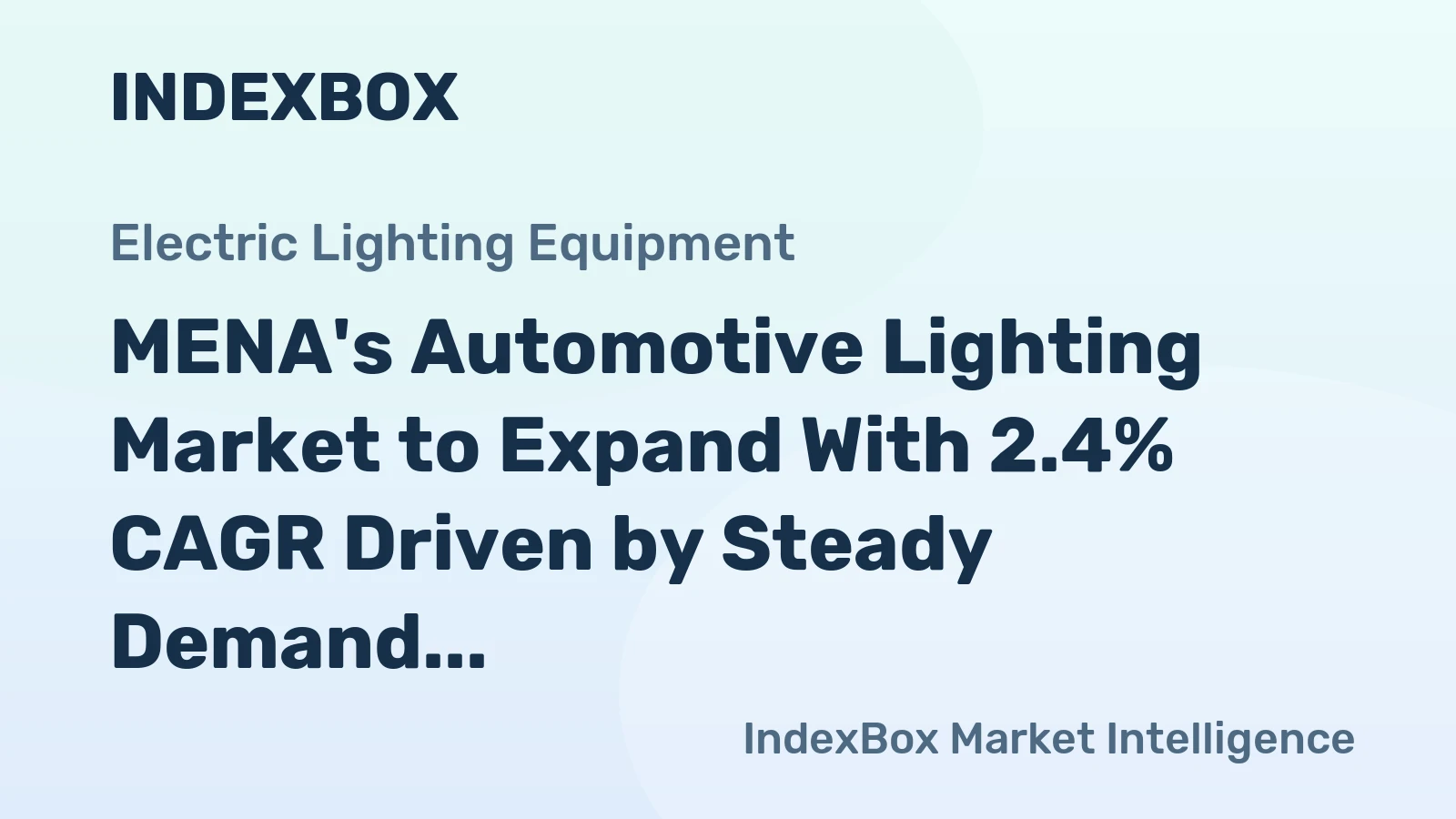 MENA's Automotive Lighting Market to Expand With 2.4% CAGR Driven by Steady Demand