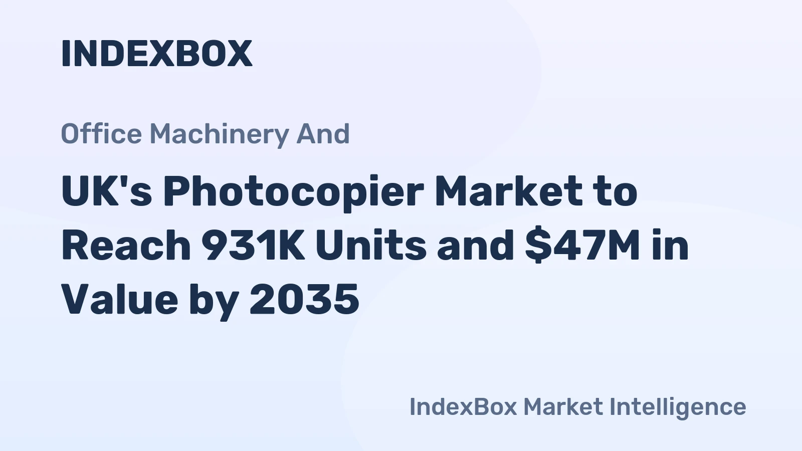 UK's Photocopier Market to Reach 931K Units and $47M in Value by 2035