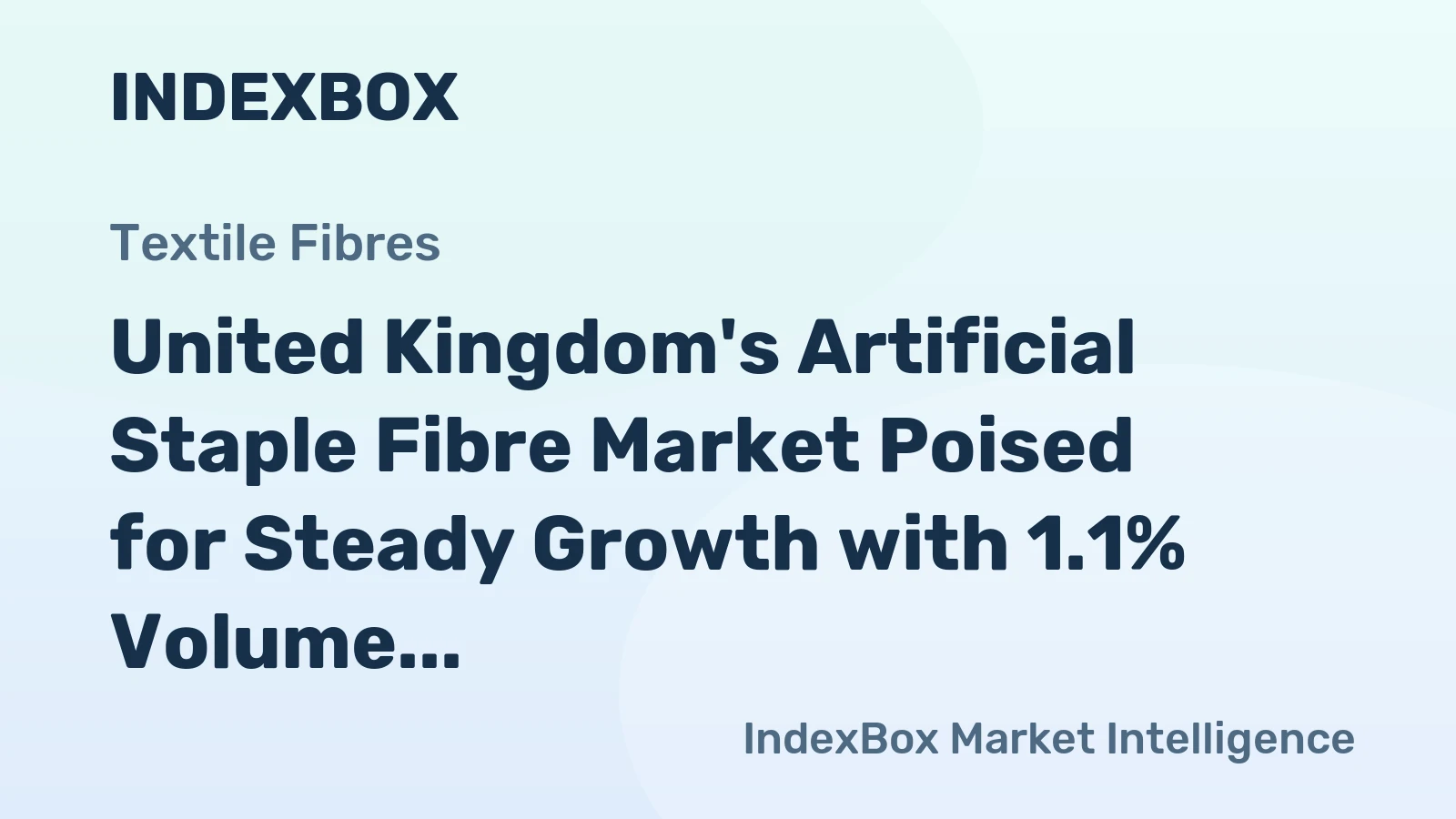 United Kingdom's Artificial Staple Fibre Market Poised for Steady Growth with 1.1% Volume CAGR