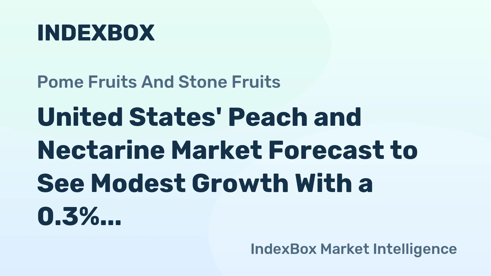 United States' Peach and Nectarine Market Forecast to See Modest Growth With a 0.3% Volume CAGR