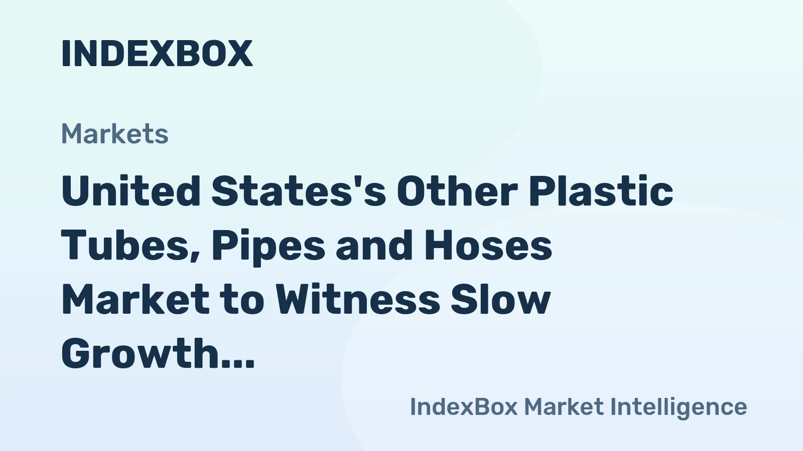 United States's Other Plastic Tubes, Pipes and Hoses Market to Witness Slow Growth with 0.1% CAGR through 2035