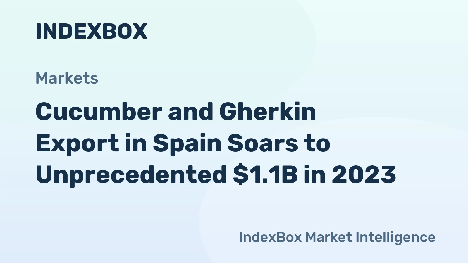 Cucumber and Gherkin Export in Spain Soars to Unprecedented $1.1B in 2023