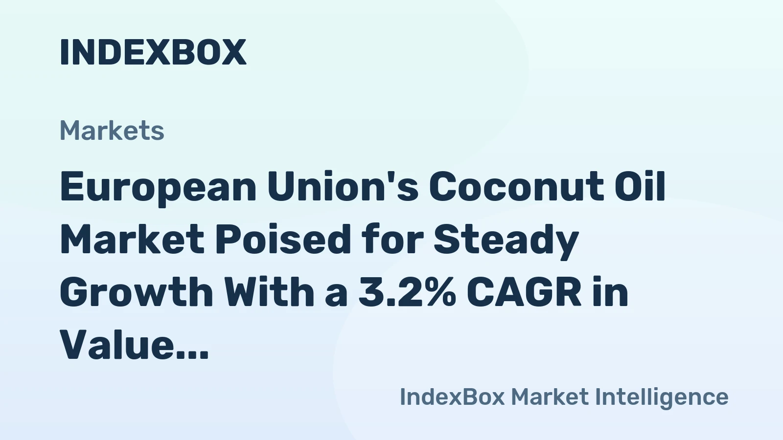 European Union's Coconut Oil Market Poised for Steady Growth With a 3.2% CAGR in Value Through 2035