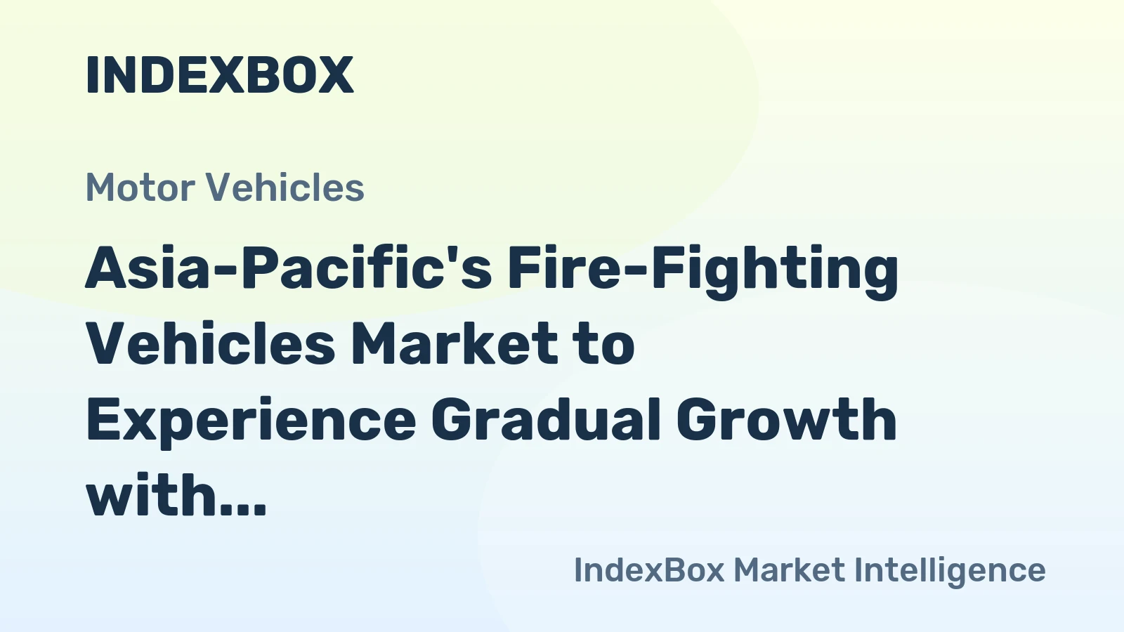Asia-Pacific's Fire-Fighting Vehicles Market to Experience Gradual Growth with CAGR of +0.5% from 2024 to 2035