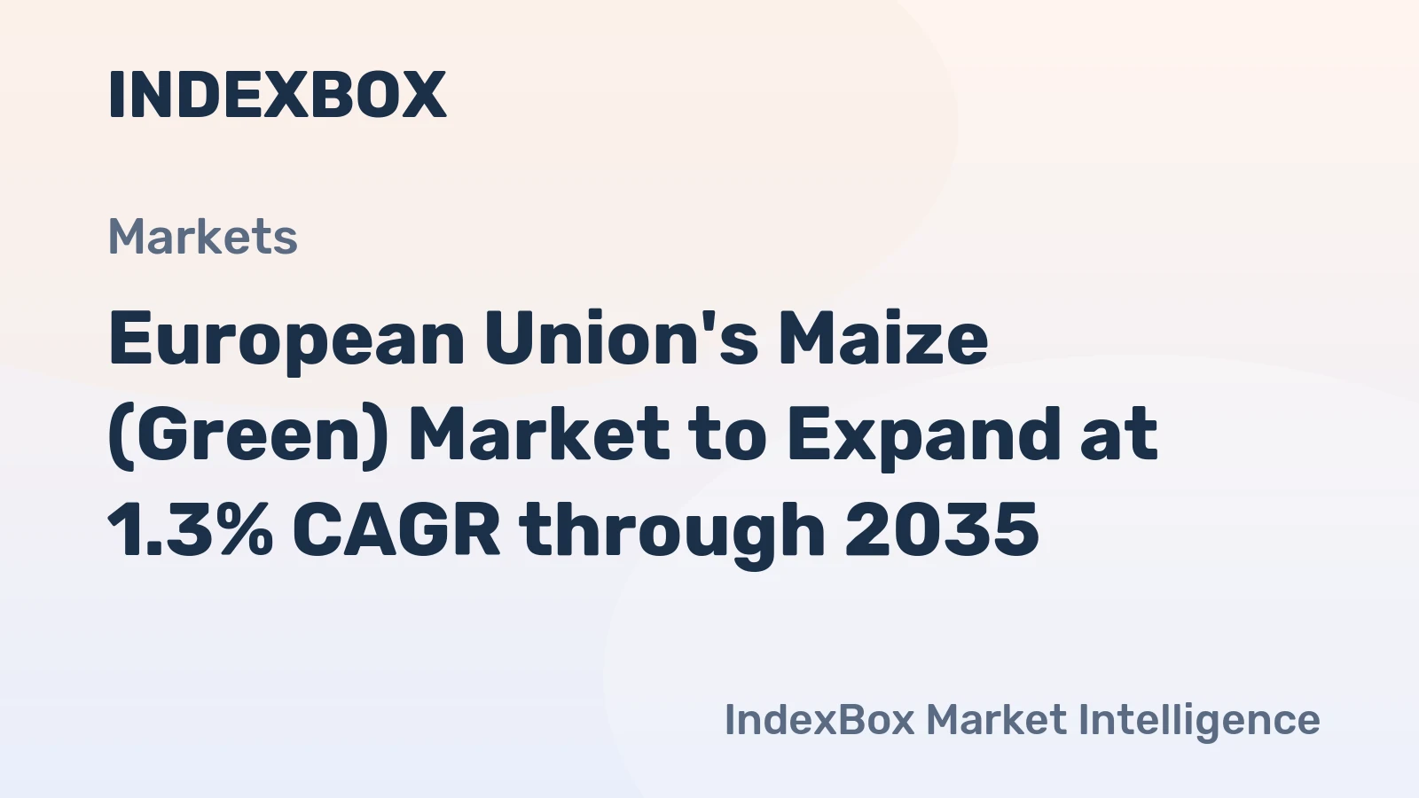 European Union's Maize (Green) Market to Expand at 1.3% CAGR through 2035