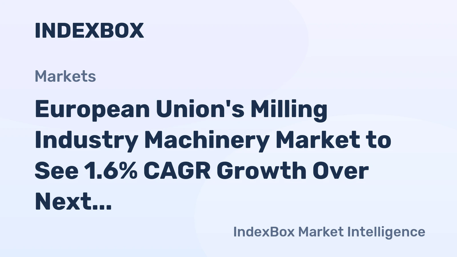 European Union's Milling Industry Machinery Market to See 1.6% CAGR Growth Over Next Decade