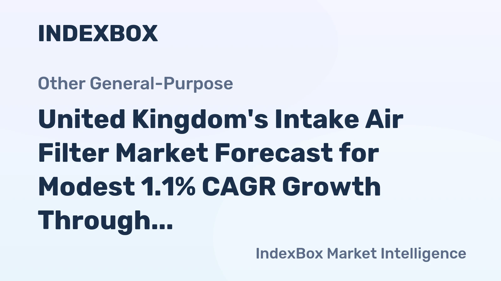 United Kingdom's Intake Air Filter Market Forecast for Modest 1.1% CAGR Growth Through 2035