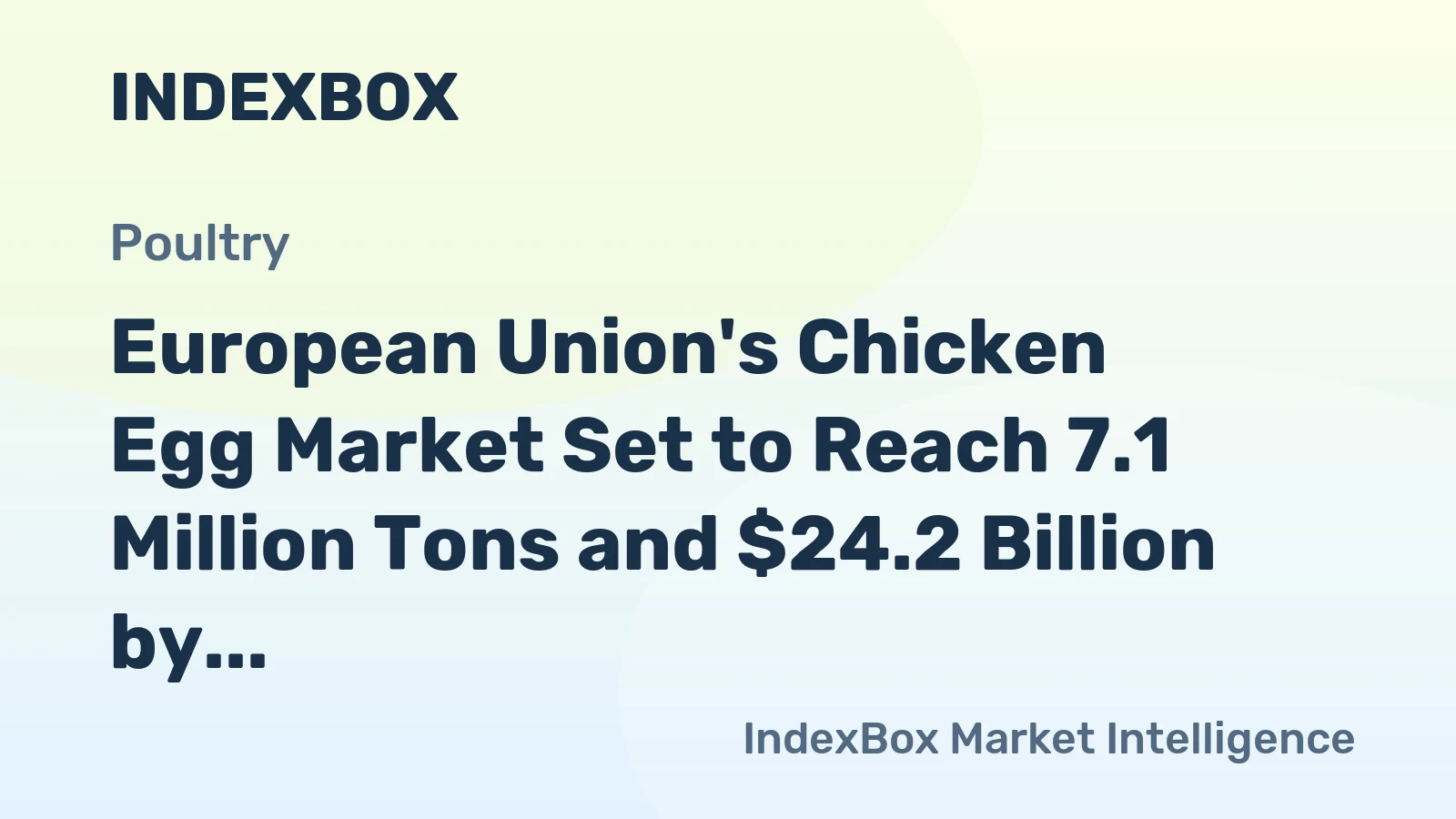 European Union's Chicken Egg Market Set to Reach 7.1 Million Tons and $24.2 Billion by 2035