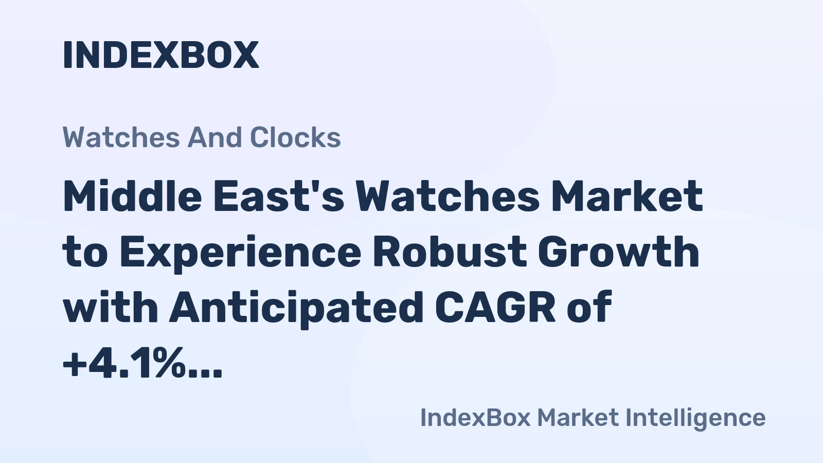 Middle East's Watches Market to Experience Robust Growth with Anticipated CAGR of +4.1% by 2035