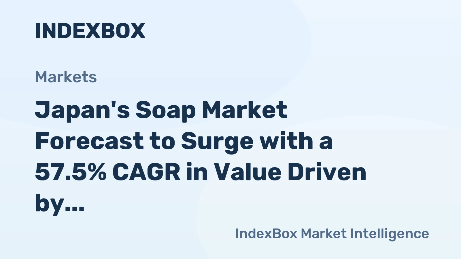Japan's Soap Market Forecast to Surge with a 57.5% CAGR in Value Driven by Rising Demand
