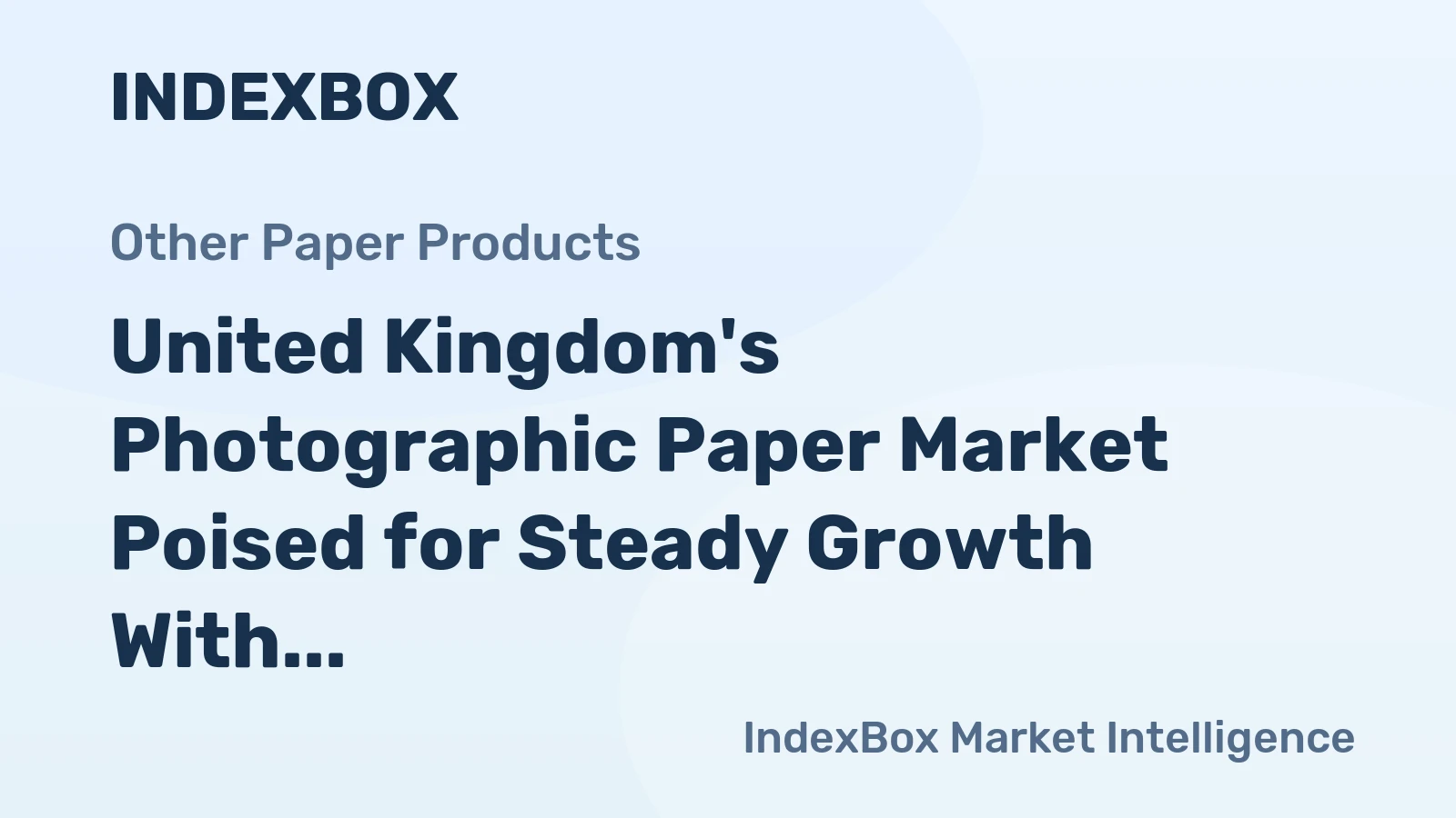 United Kingdom's Photographic Paper Market Poised for Steady Growth With a 1.9% Volume CAGR