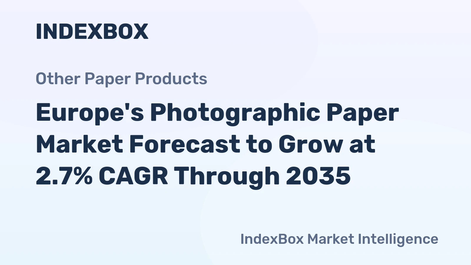 Europe's Photographic Paper Market Forecast to Grow at 2.7% CAGR Through 2035