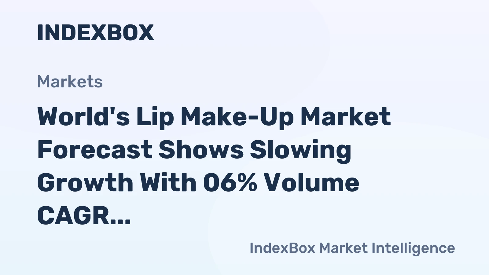 World's Lip Make-Up Market Forecast Shows Slowing Growth With 06% Volume CAGR to 2035