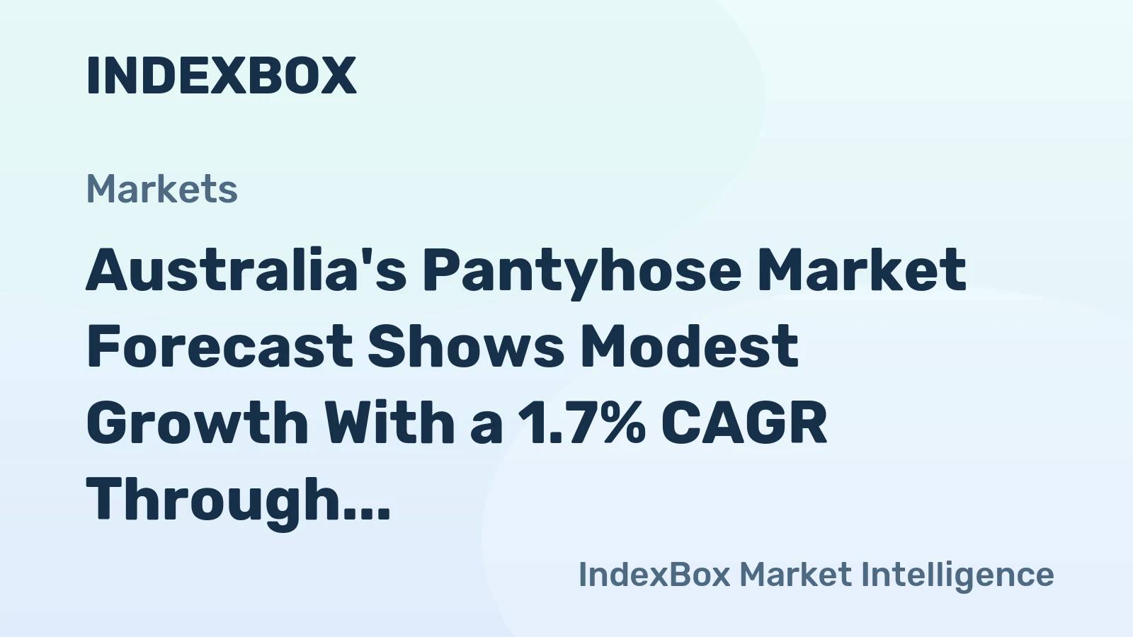 Australia's Pantyhose Market Forecast Shows Modest Growth With a 1.7% CAGR Through 2035