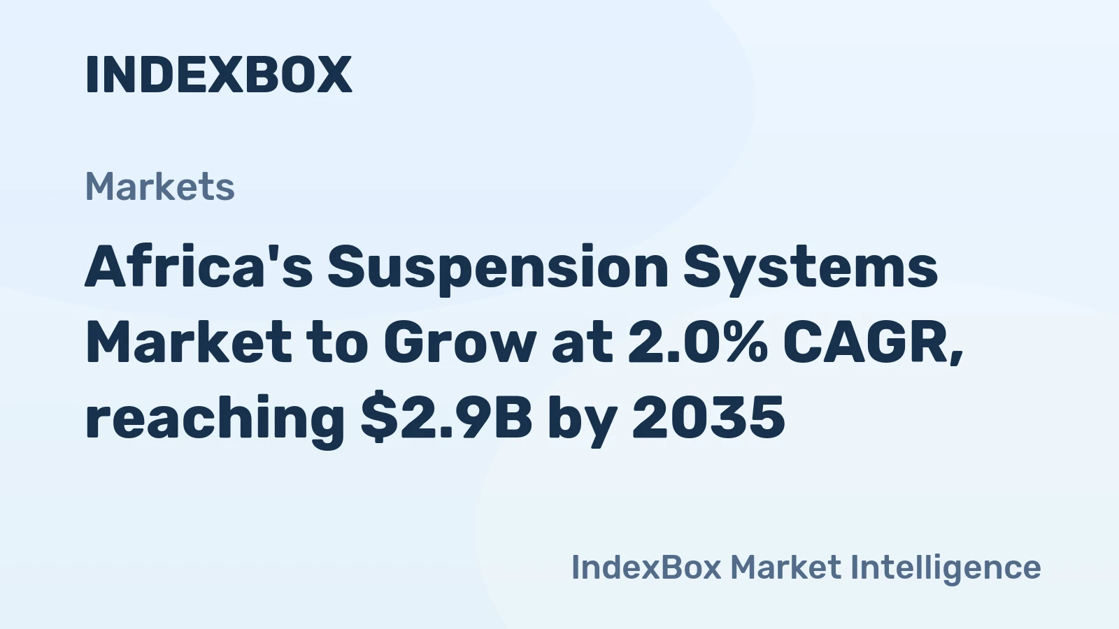 Africa's Suspension Systems Market to Grow at 2.0% CAGR, reaching $2.9B by 2035