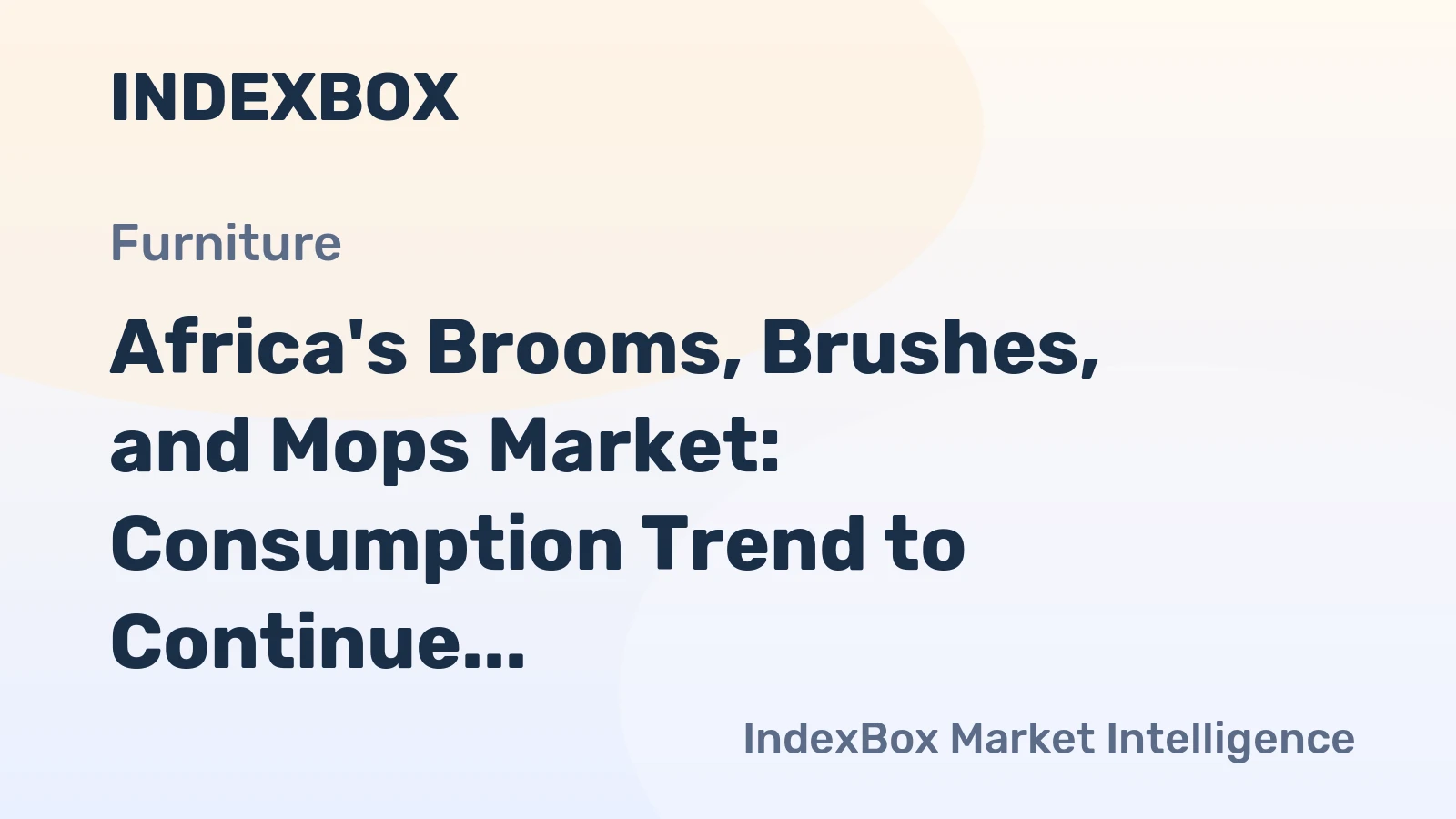 Africa's Brooms, Brushes, and Mops Market: Consumption Trend to Continue with Market Volume Reaching 896M Units by 2035